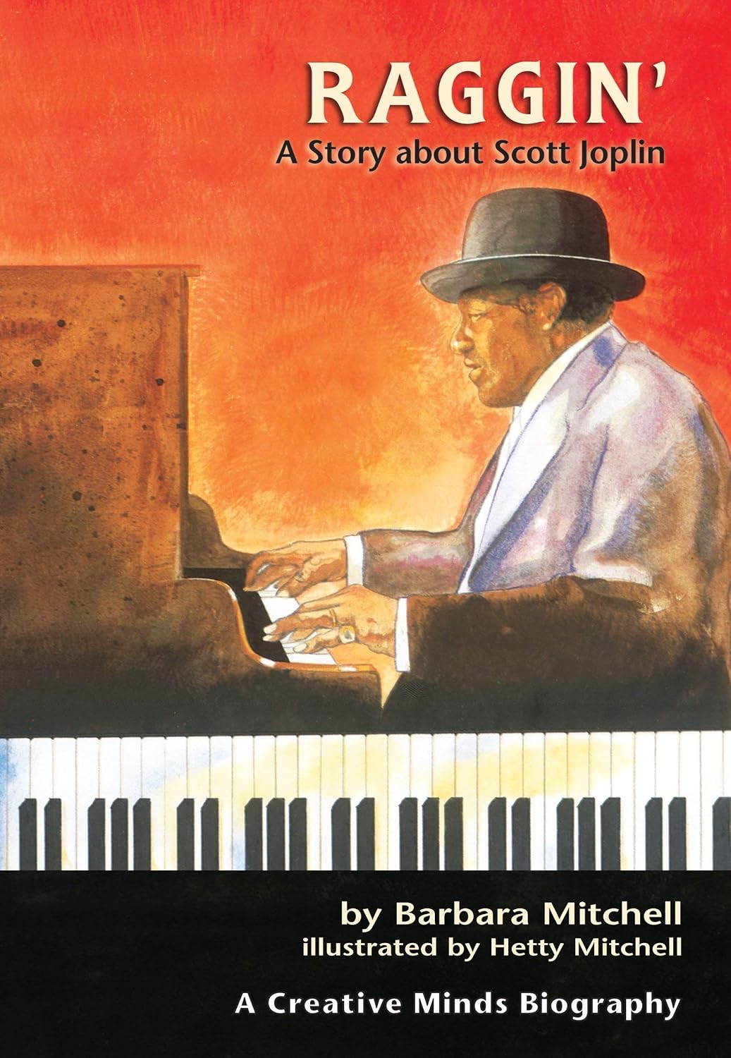 Raggin': A Story About Scott Joplin (Carolrhoda Creative Minds Book ...