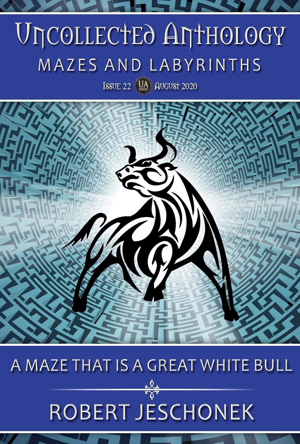 Amazon.com: A Maze That Is A Great White Bull: Uncollected Anthology ...