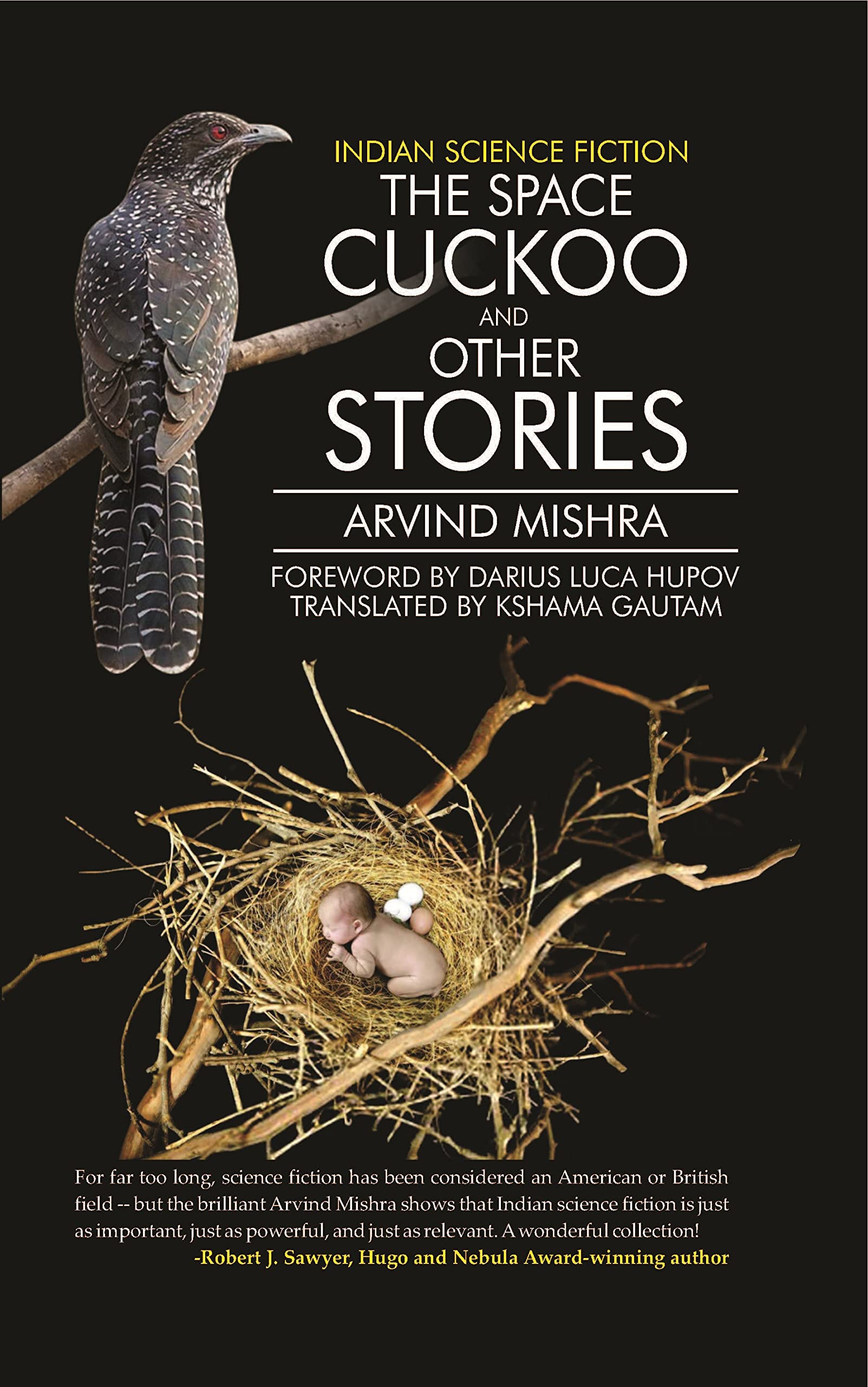 Indian Science Fiction The Space Cuckoo And Other Stories : Arvind ...