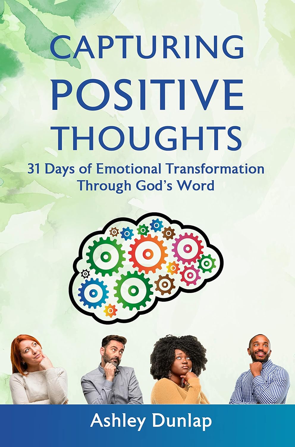 Capturing Positive Thoughts: 31 Days of Emotional Transformation ...