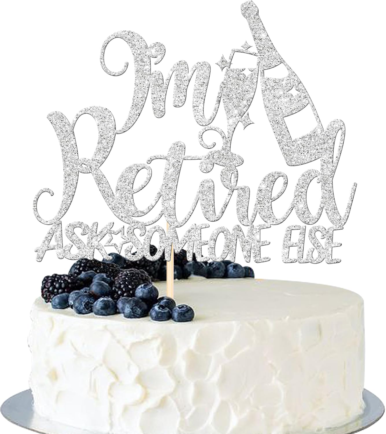Amazon.com: 1 PCS I'm Retired Ask Someone Else Cake Topper Glitter ...