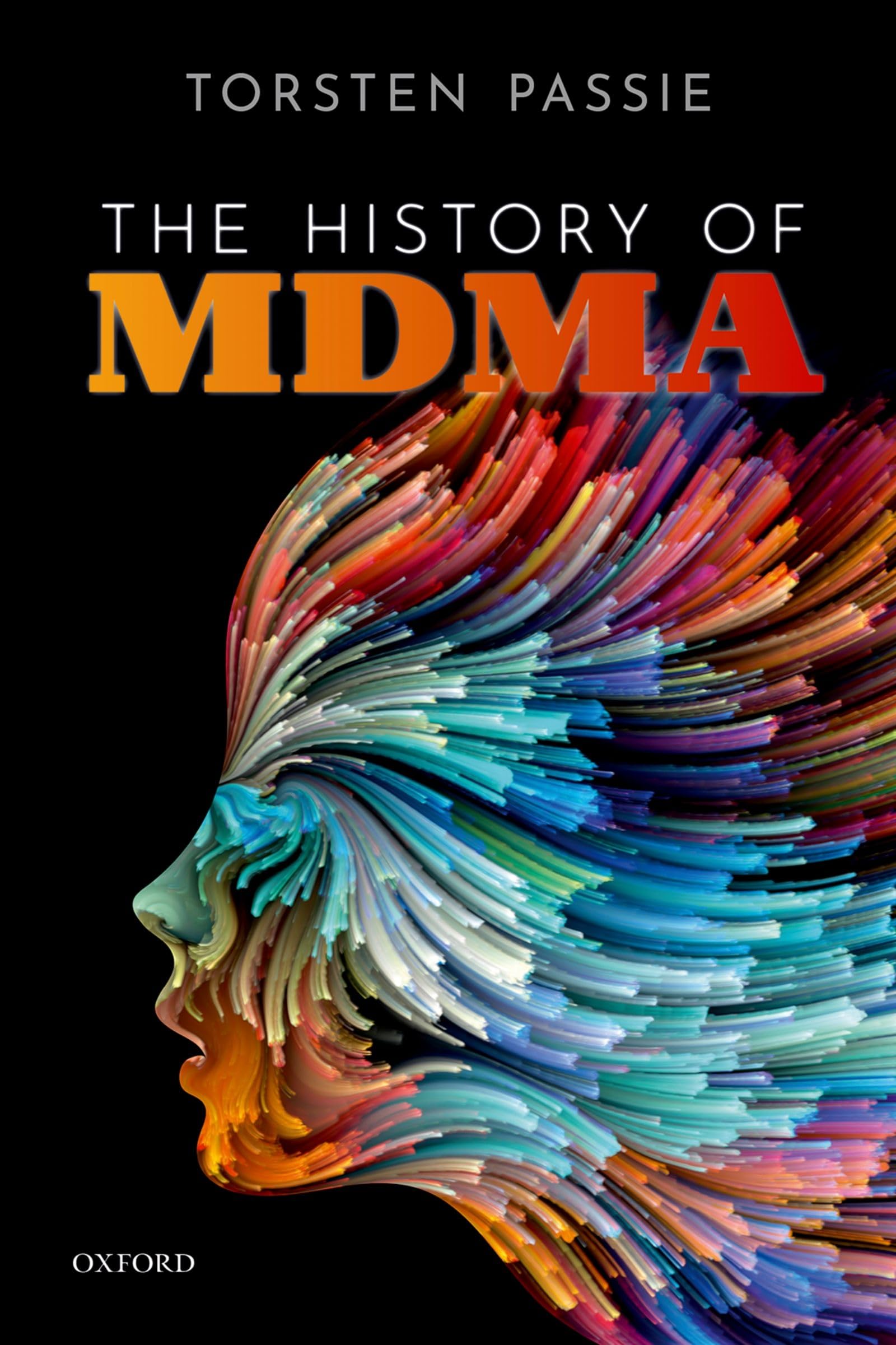 The History of MDMA: 9780198867364: Medicine & Health Science Books ...