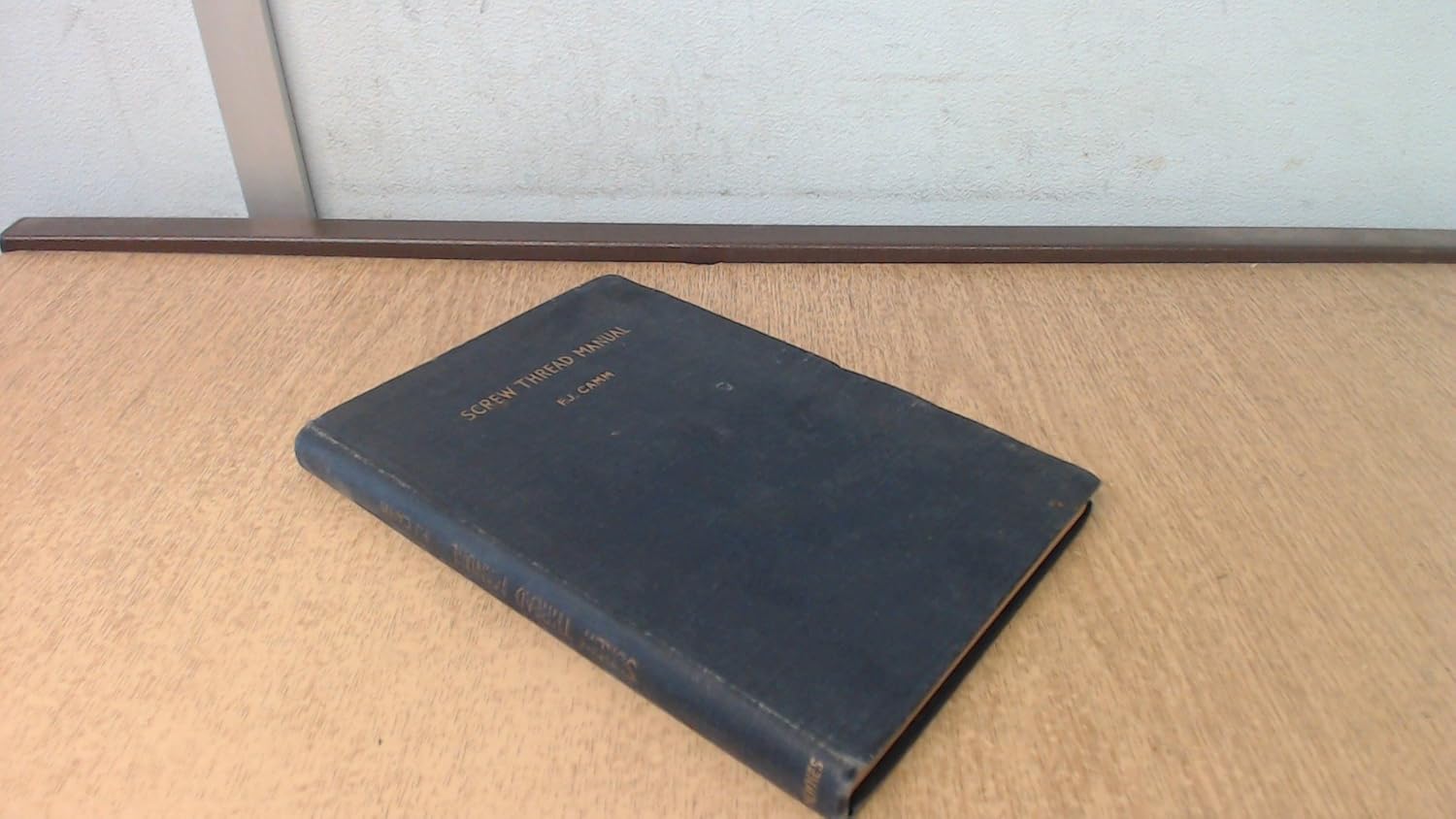 Screw-thread manual,: Camm, F. J: Amazon.com: Books