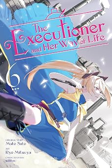 The Executioner and Her Way of Life, Vol. 6 (manga) (Volume 6): McKeon ...