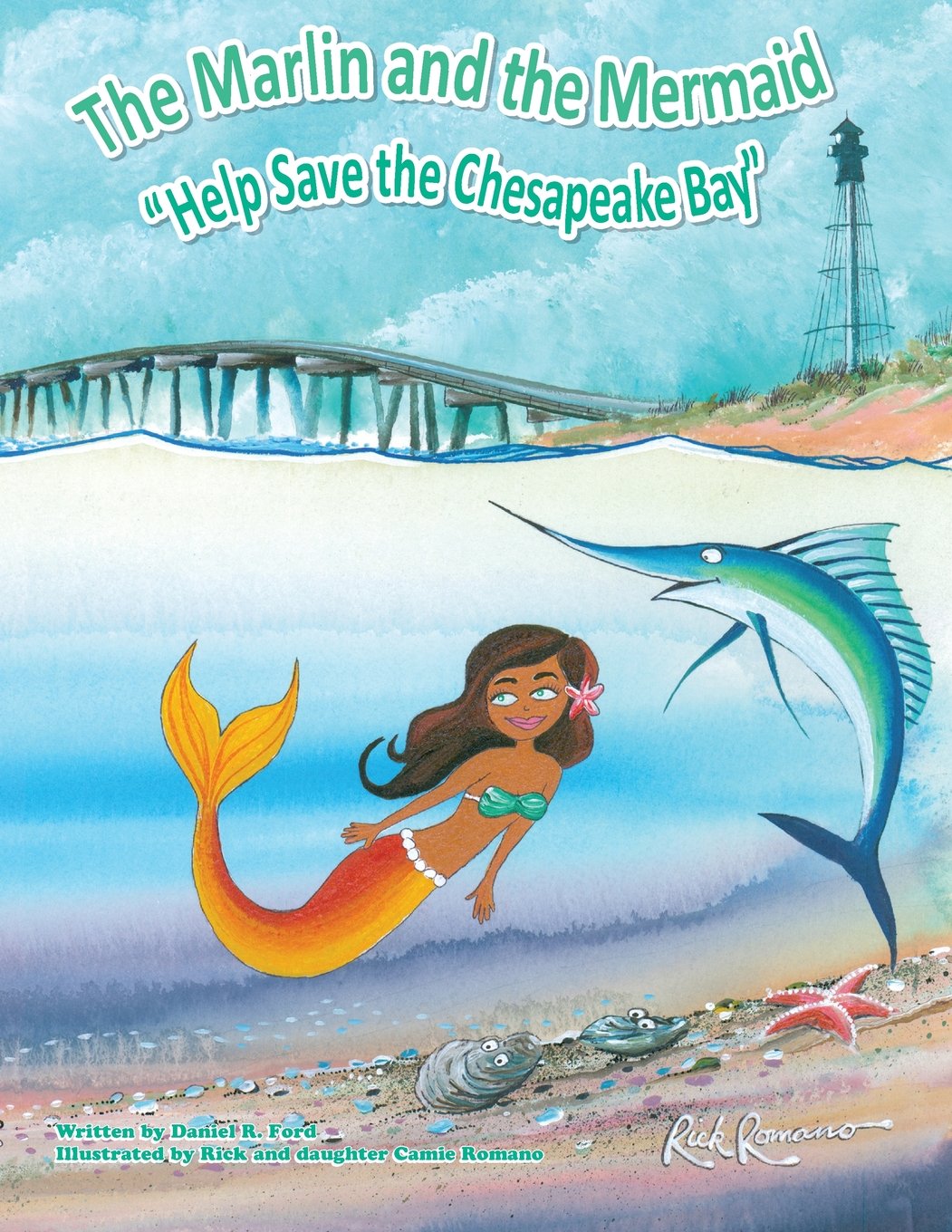 The Marlin and the Mermaid "Help save the Chesapeake Bay": Ford, Daniel ...