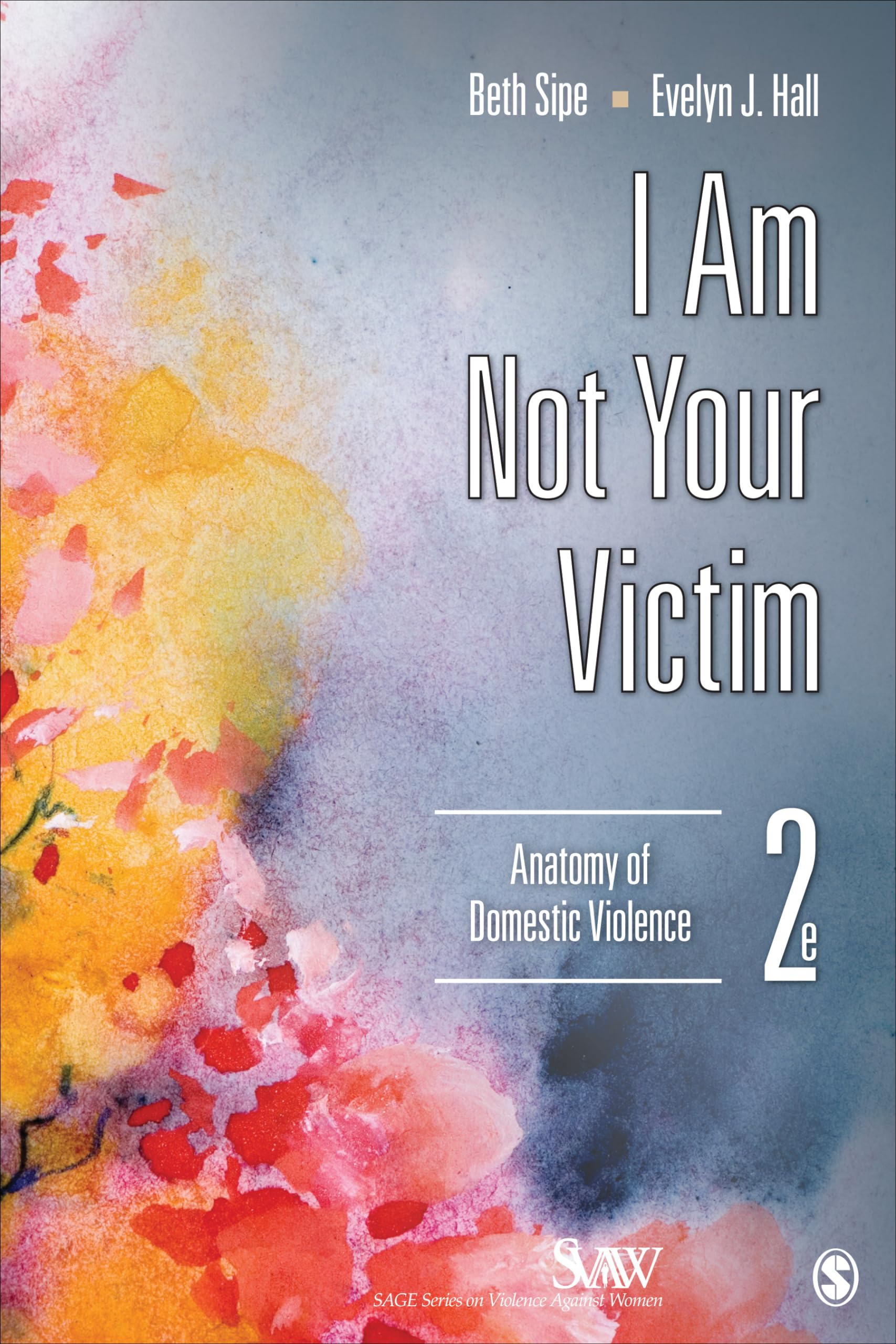 Amazon.com: I Am Not Your Victim: Anatomy of Domestic Violence (SAGE ...
