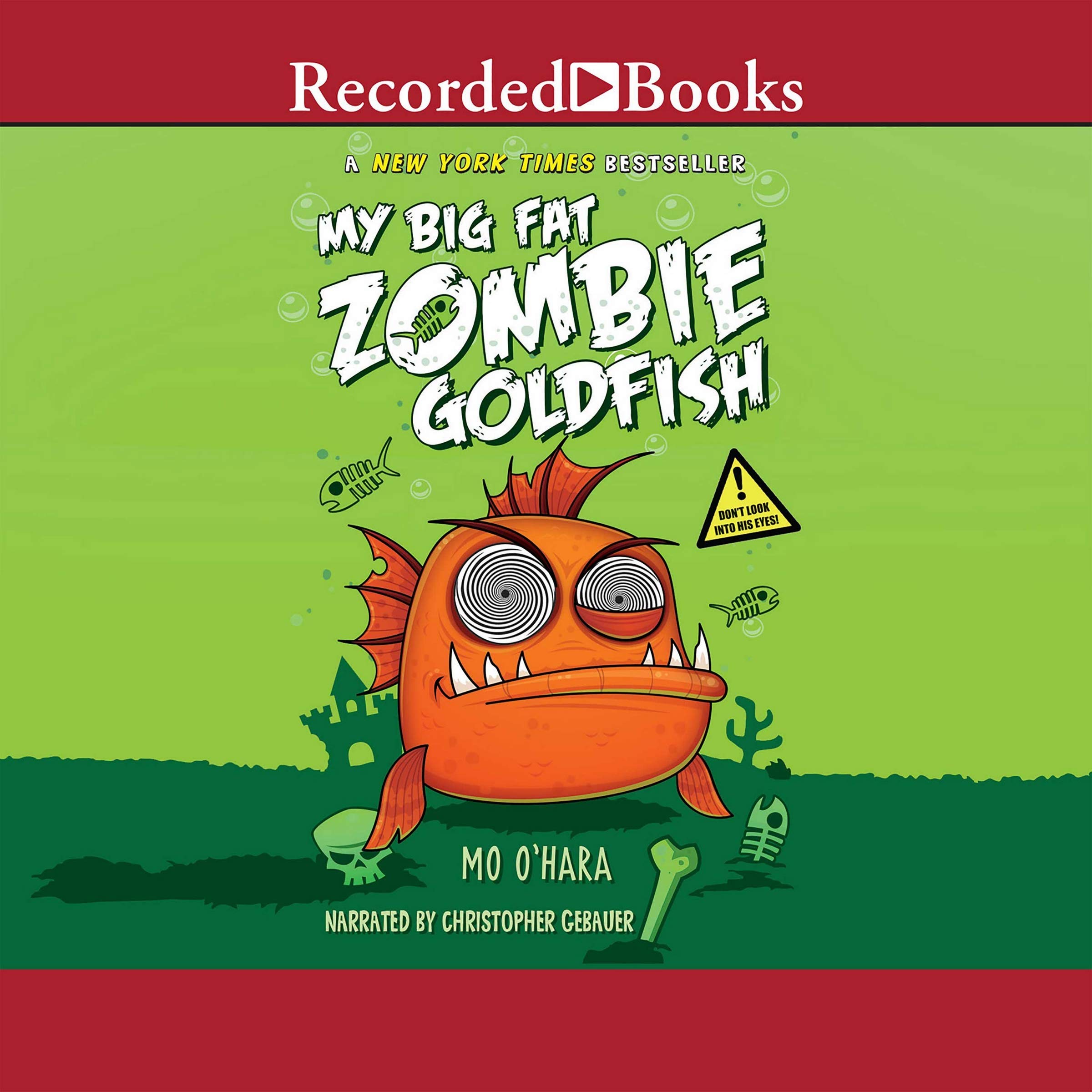My Big Fat Zombie Goldfish (The My Big Fat Zombie Goldfish Series): Mo ...