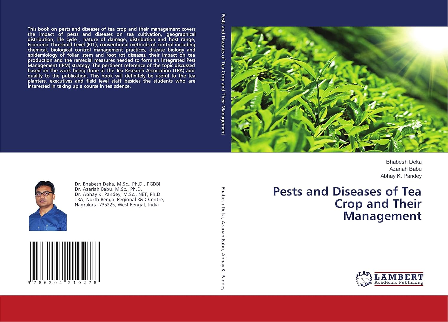 Pests and Diseases of Tea Crop and Their Management: Deka, Bhabesh ...