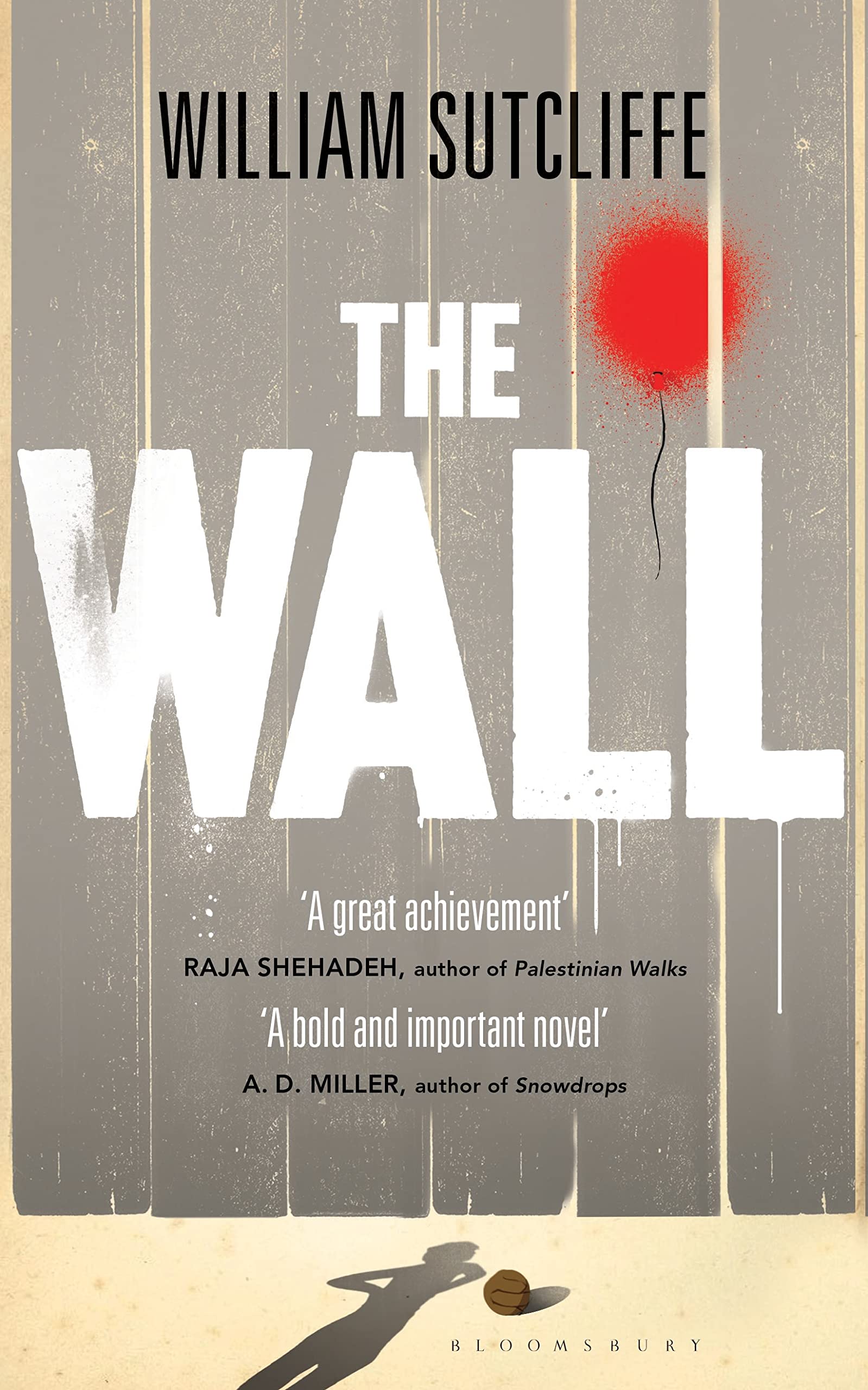 The Wall : Sutcliffe, William: Amazon.co.uk: Books