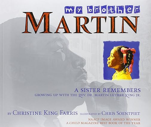 My Brother Martin: A Sister Remembers Growing Up with the Rev. Dr ...
