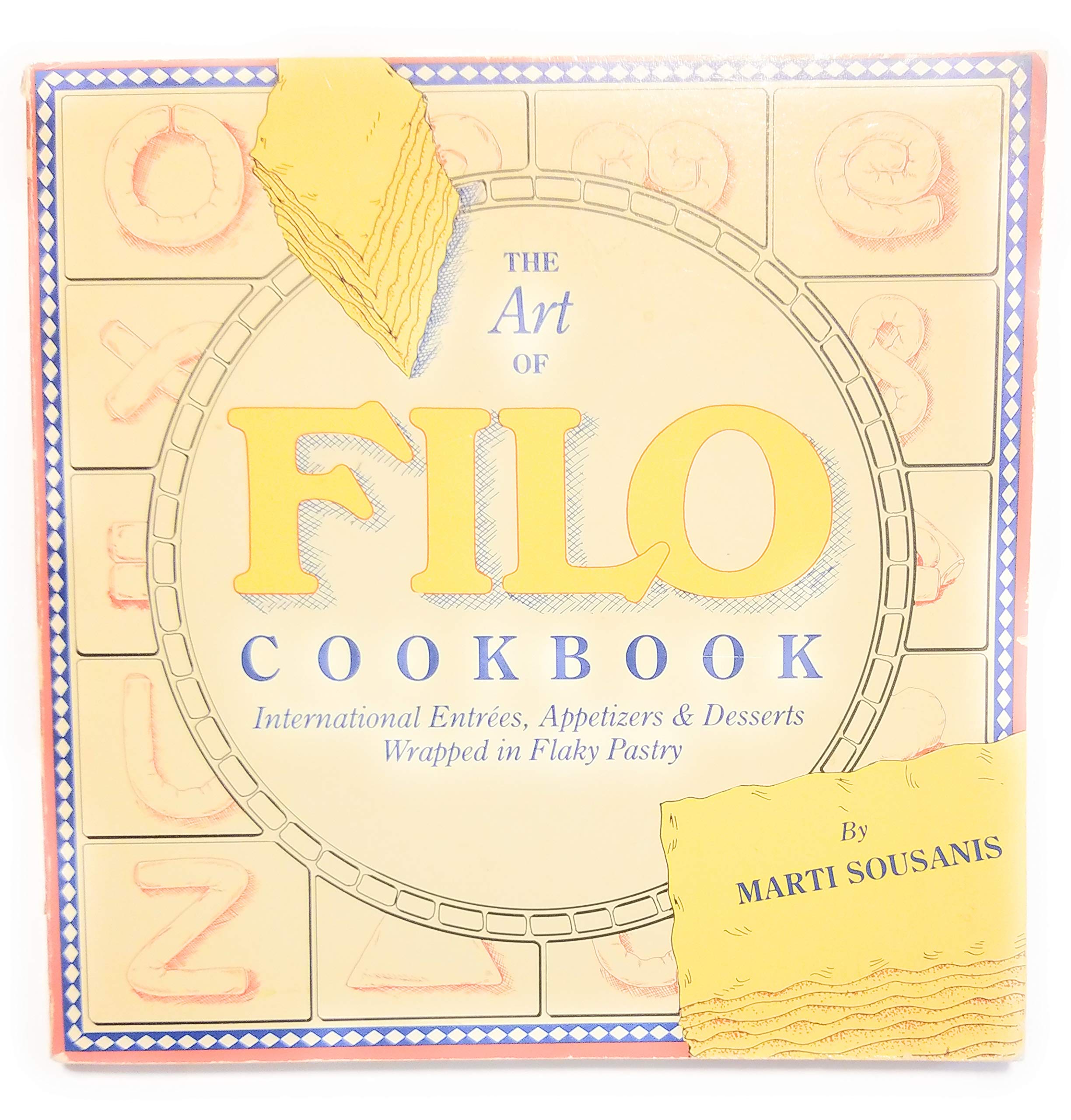 The Art of Filo Cookbook: Marti Sousanis: 9780671558048: Amazon.com: Books