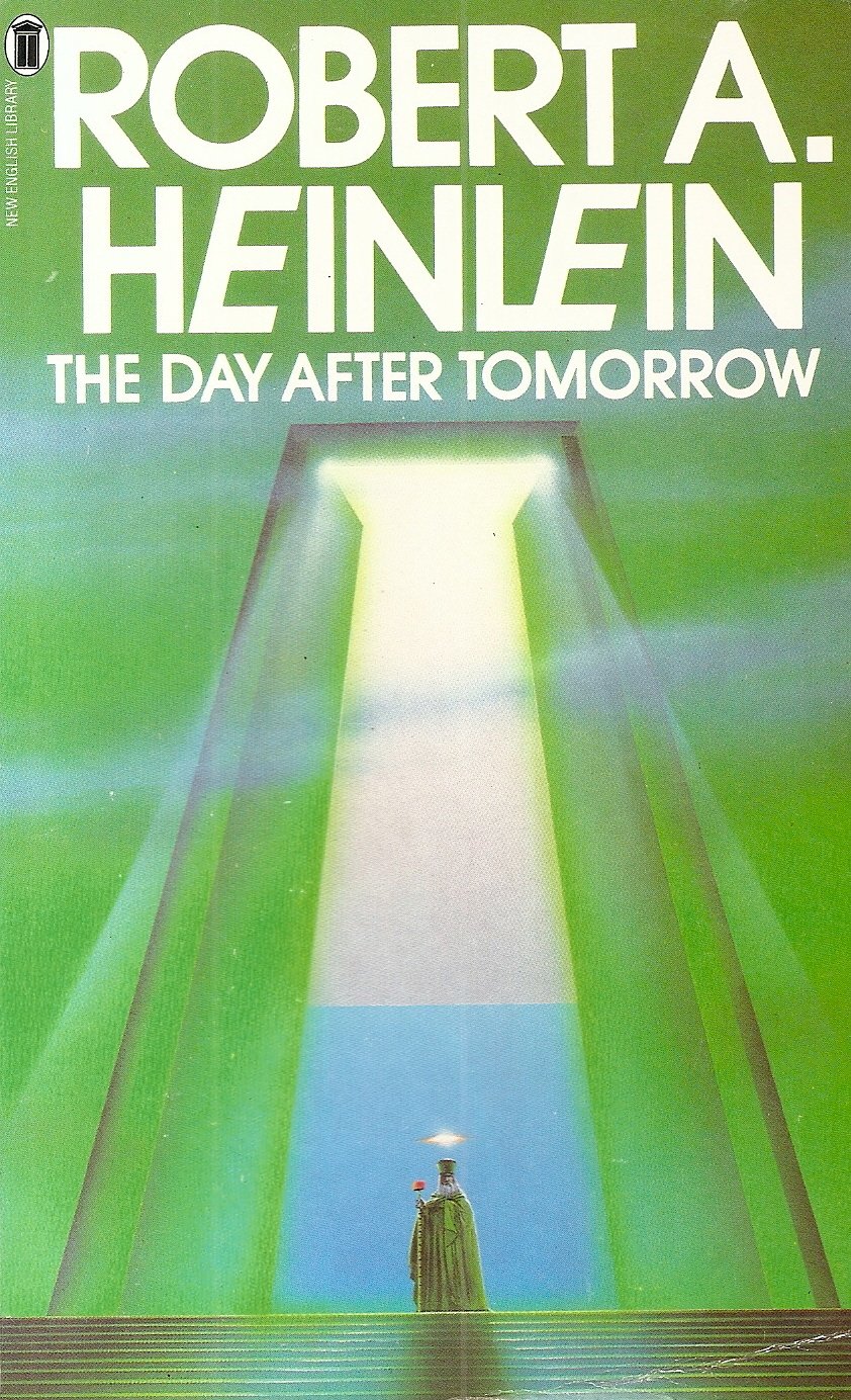 The day after tomorrow: Robert A. Heinlein: 9780450010859: Amazon.com ...
