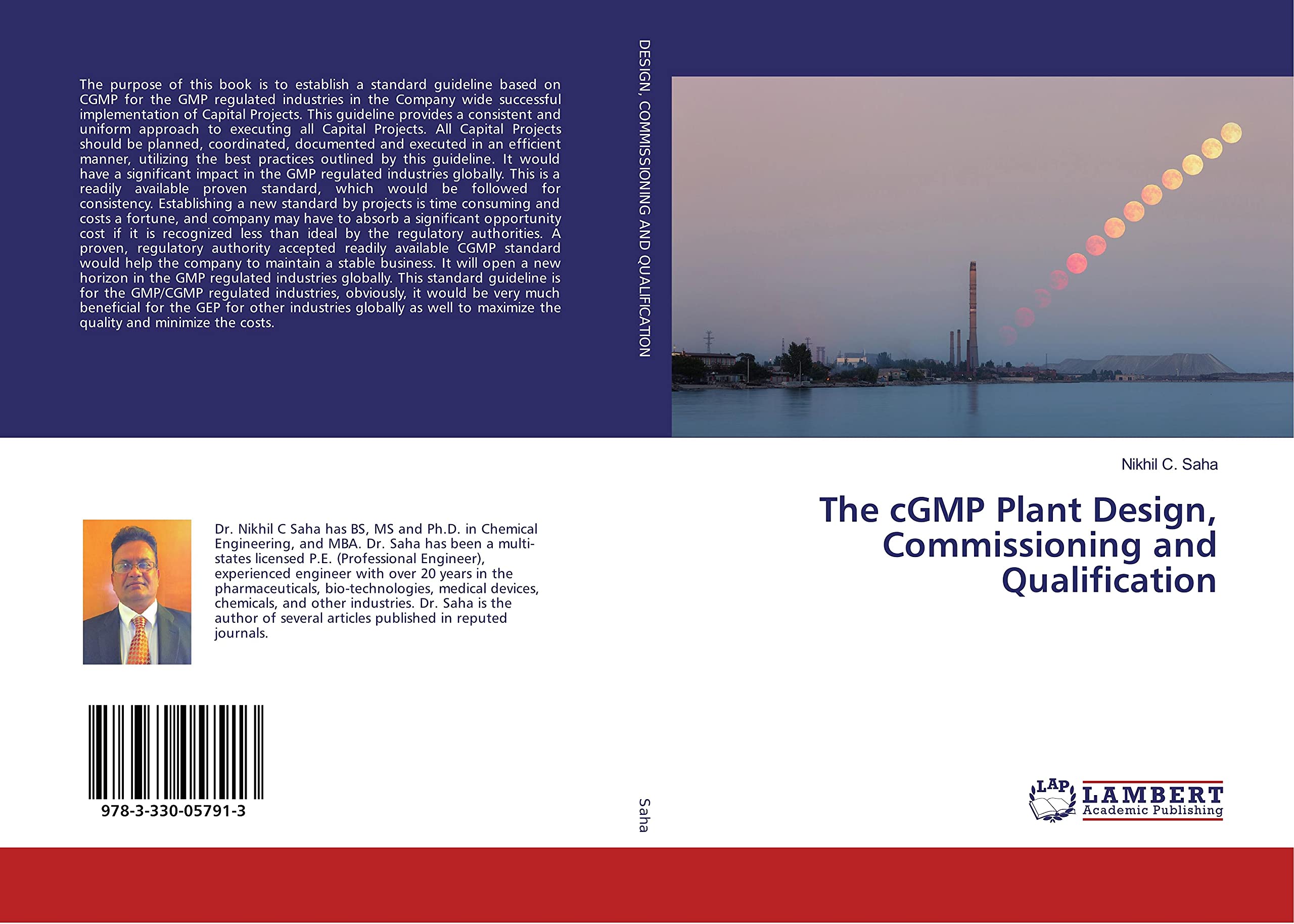 The cGMP Plant Design, Commissioning and Qualification: Saha, Nikhil C ...