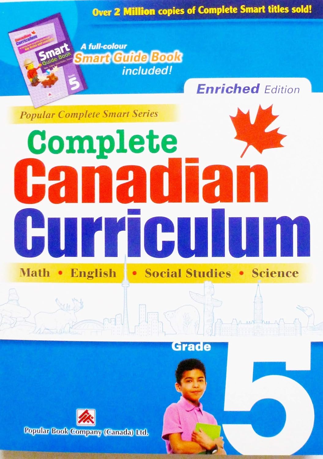 Complete Canadian Curriculum: Grade 5 (Enriched Edition): A Grade 5 ...
