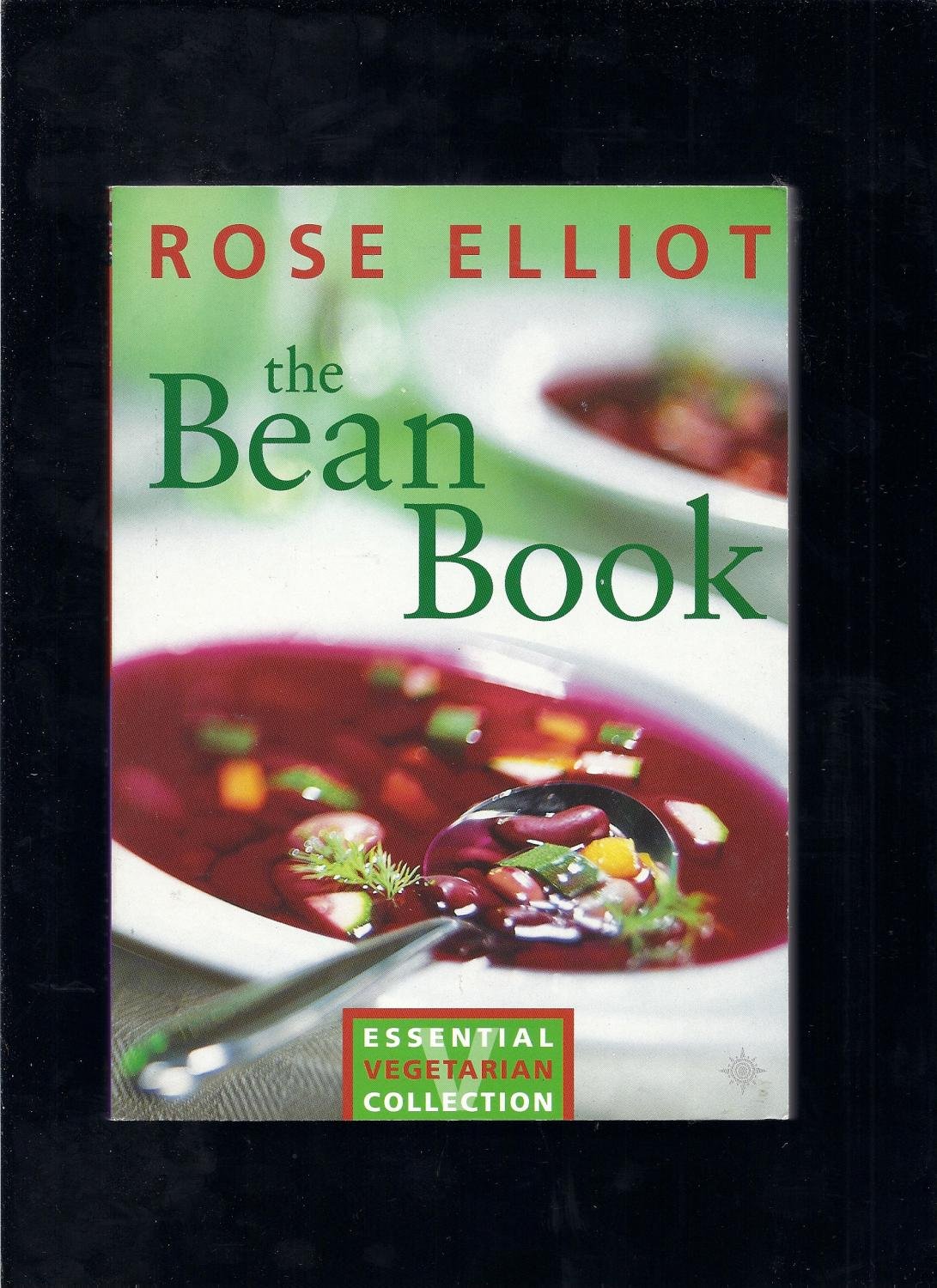 The Bean Book (Essential Vegetarian Collection Series): xxv: Amazon.co ...