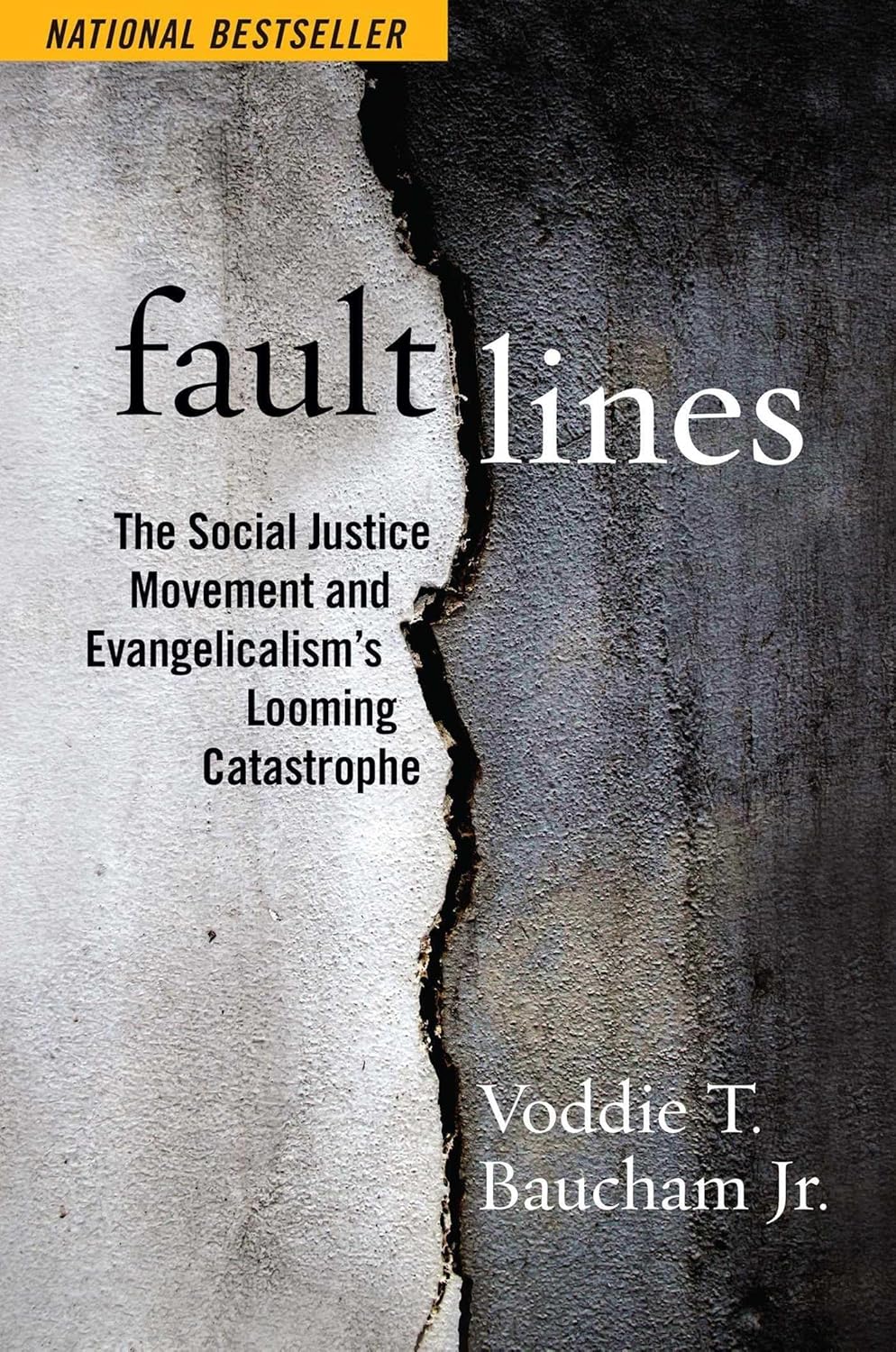 Fault Lines: The Social Justice Movement and Evangelicalism's Looming ...
