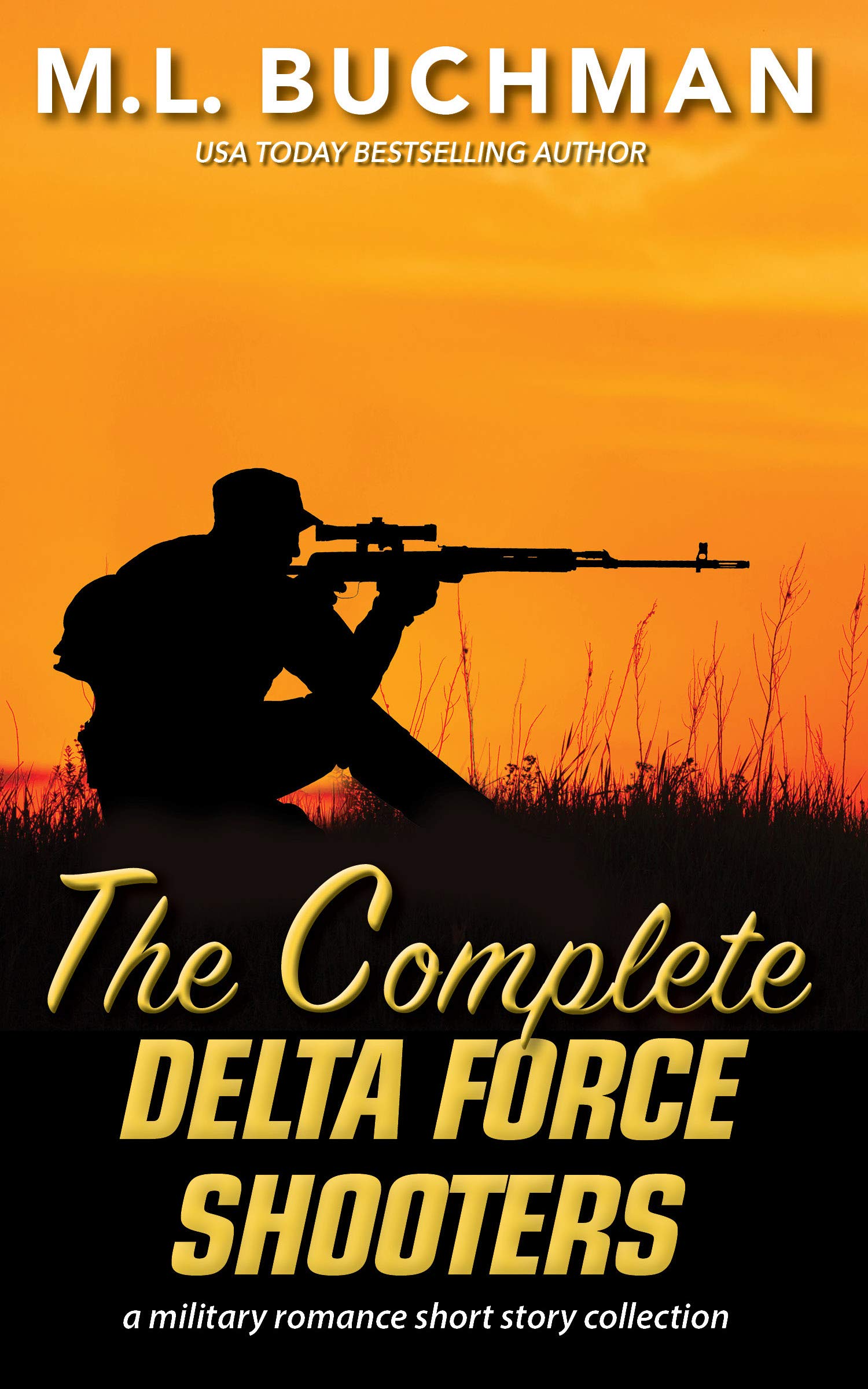 Buy The Complete Delta Force Shooters: a Special Operations romance ...