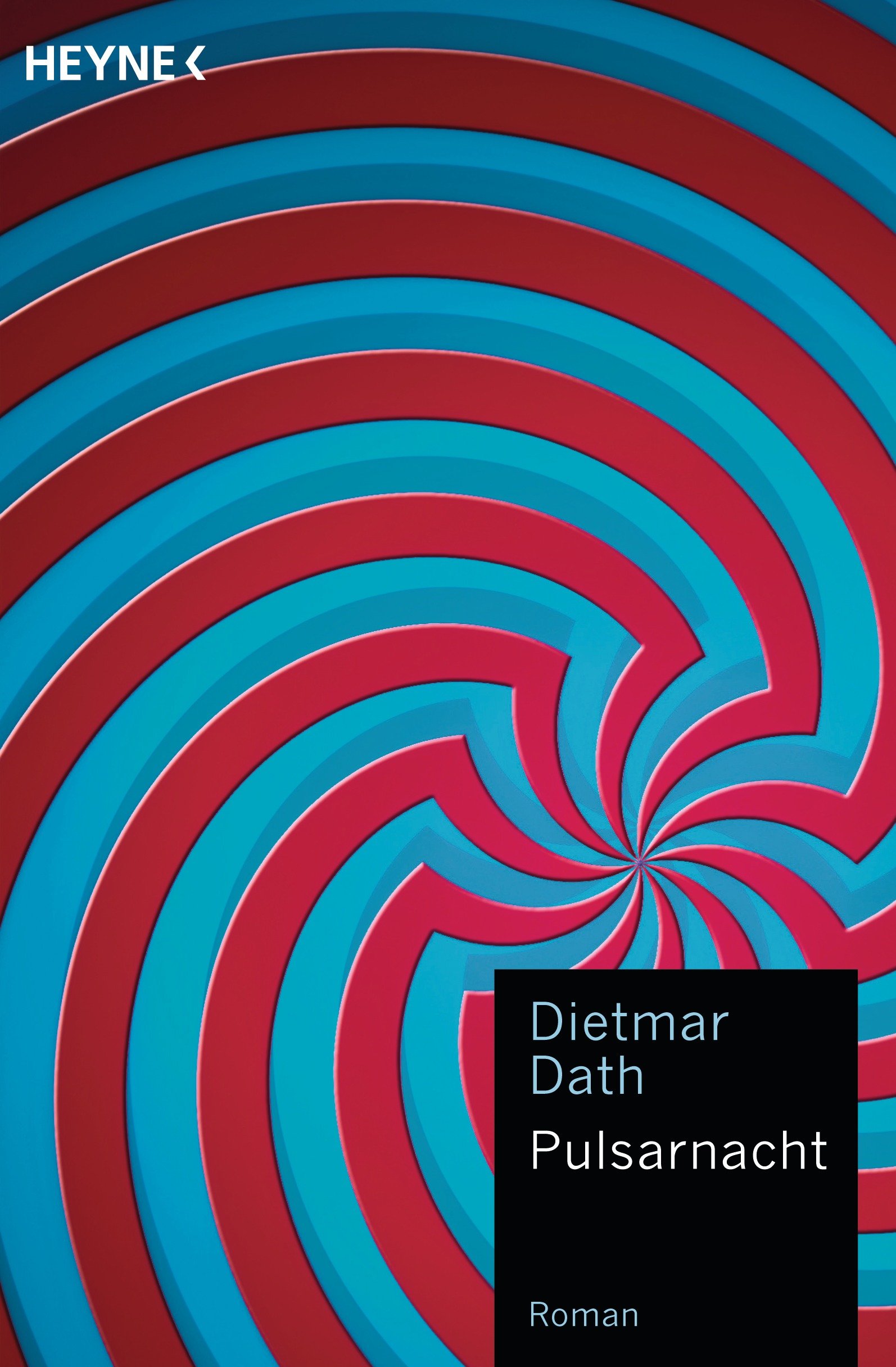 Pulsarnacht: Roman : Dath, Dietmar: Amazon.de: Bücher