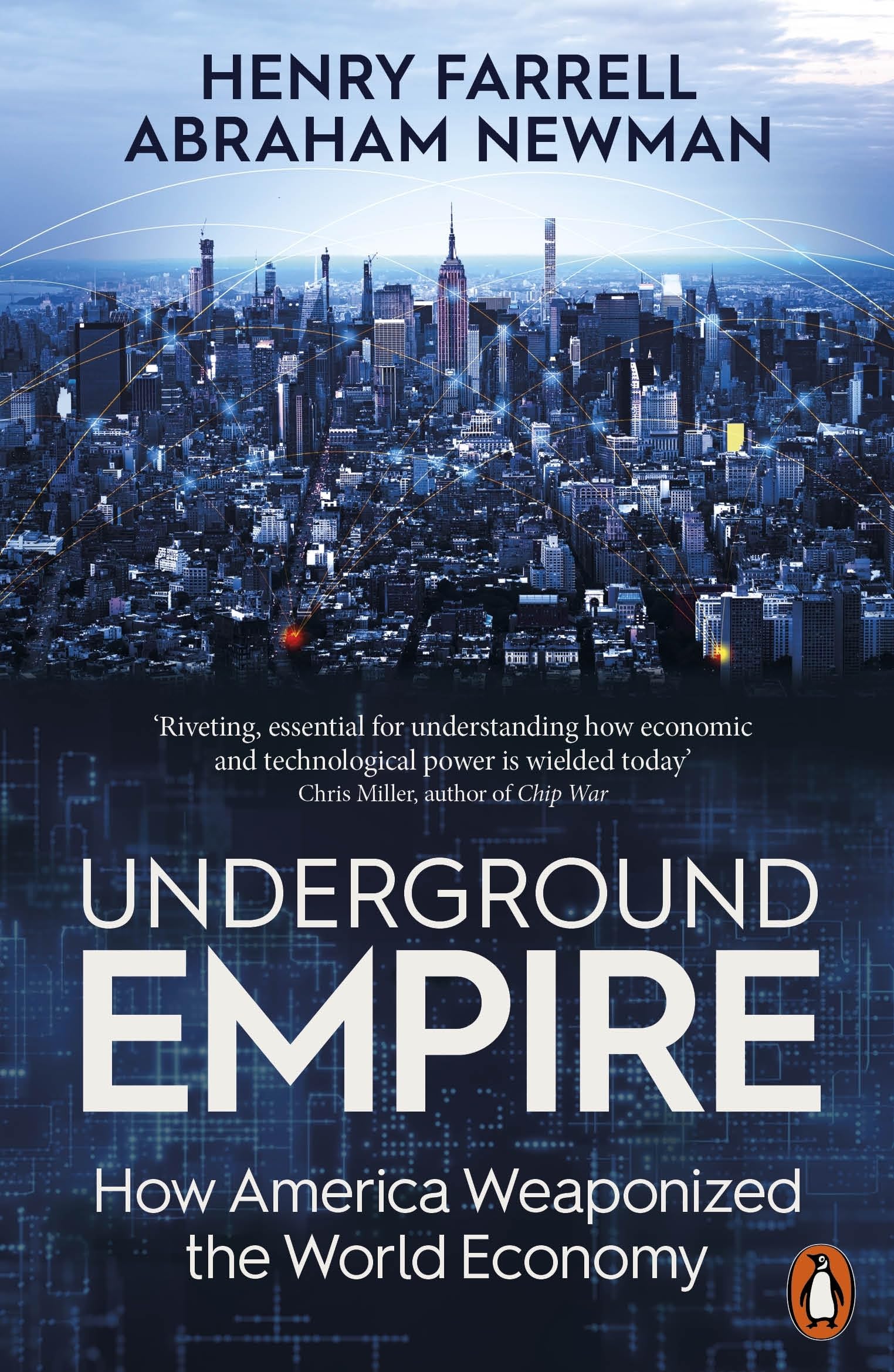 Underground Empire: How America Weaponized the World Economy: Amazon.co ...
