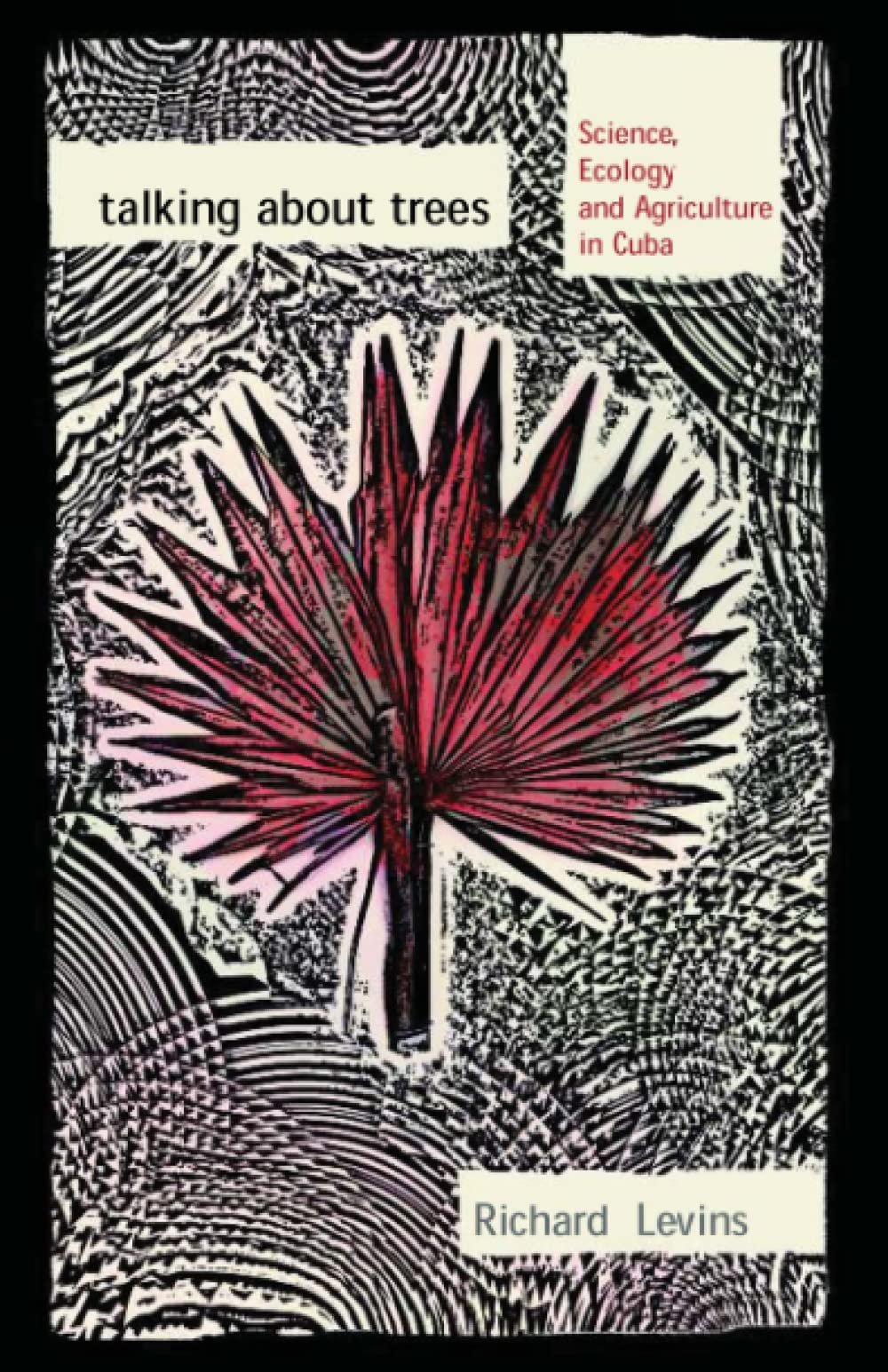 Talking About Trees: Levins, Richard: 9788187496762: Amazon.com: Books