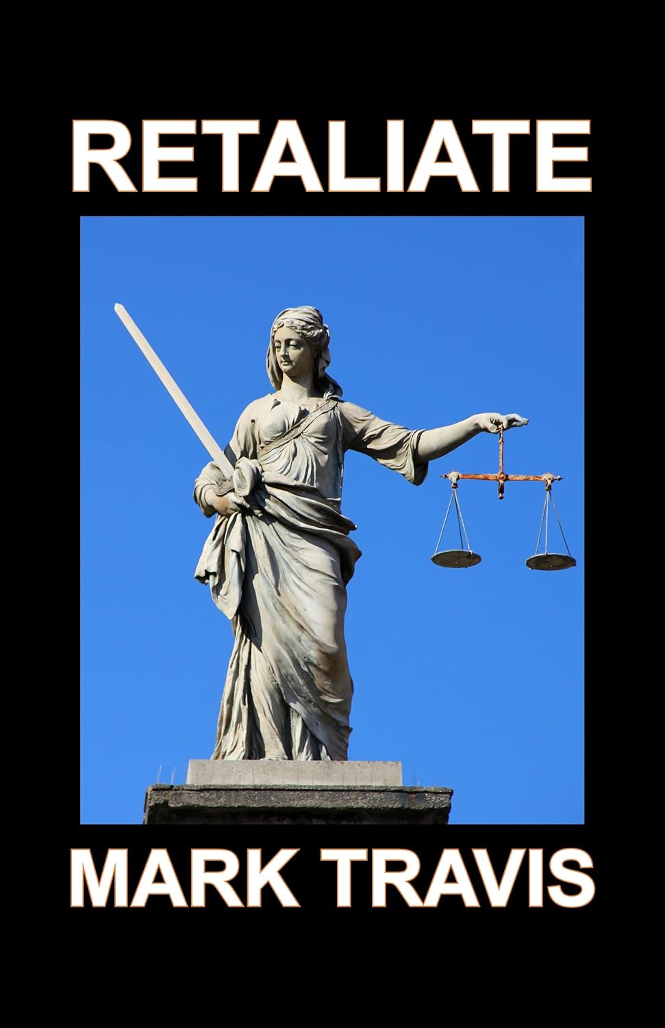 RETALIATE (A Harker Smith Mystery Book 3) - Kindle edition by TRAVIS ...