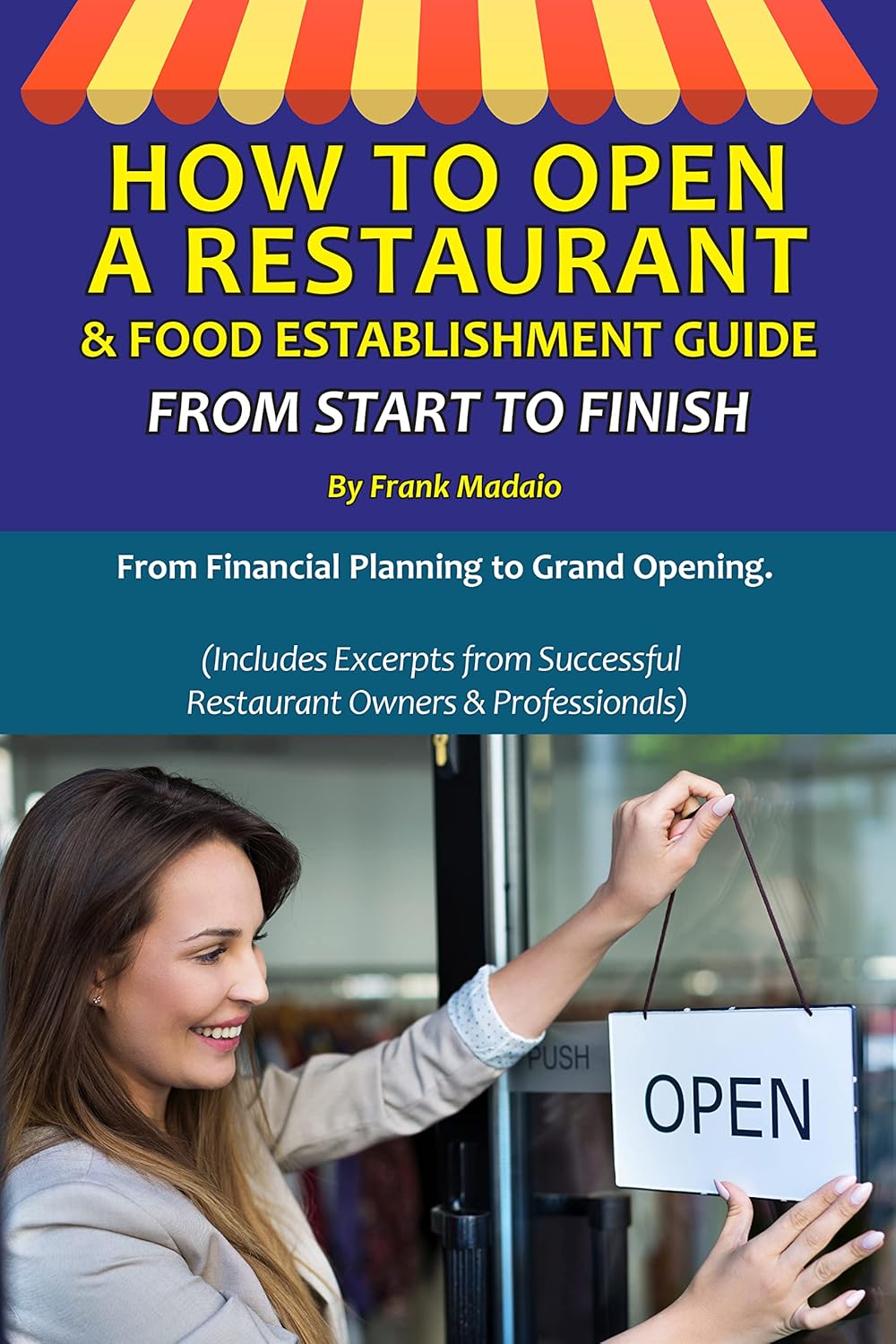 How to Open a Restaurant and Food Establishment Guide: Frank Madaio ...