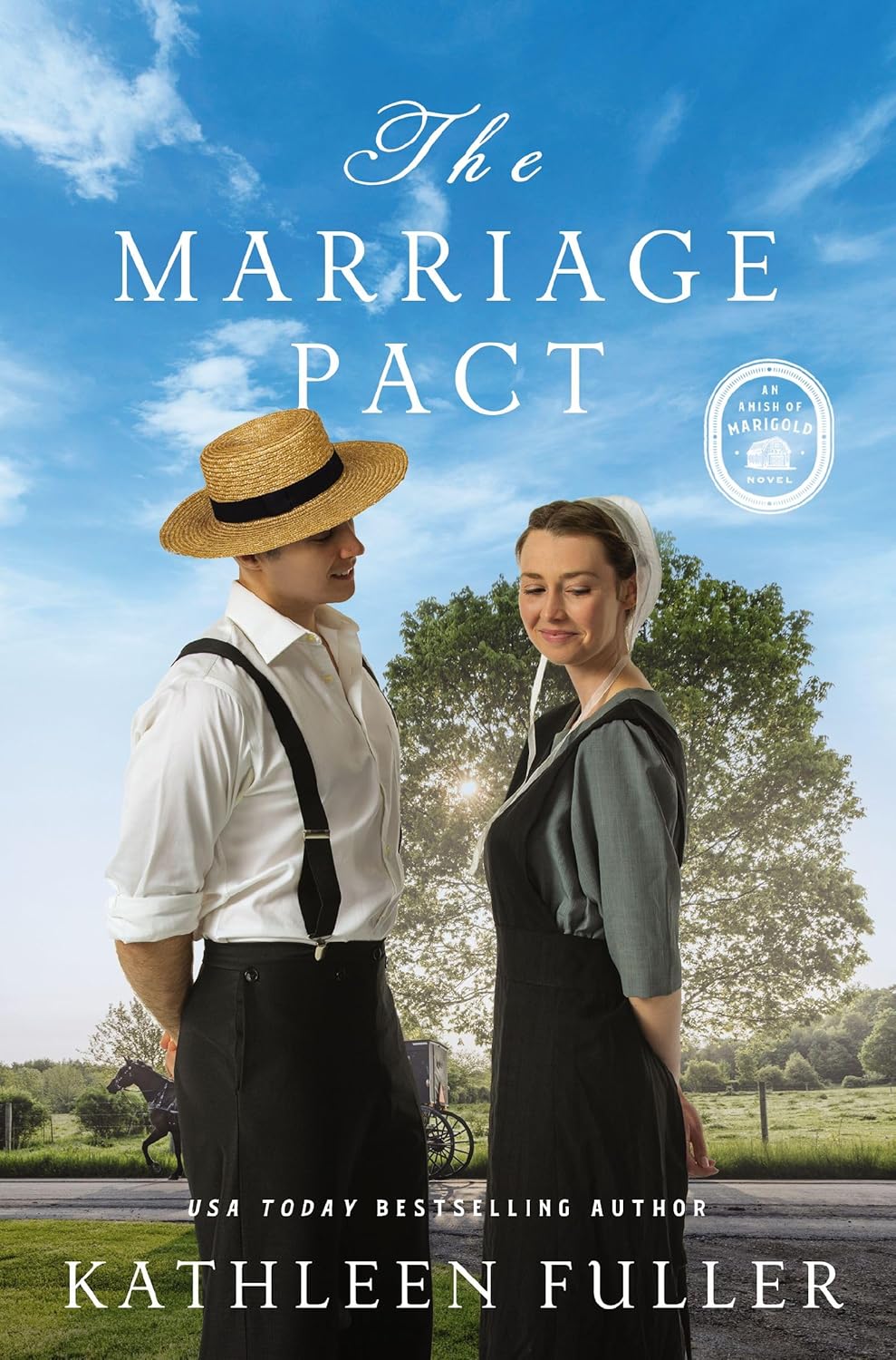 The Marriage Pact (An Amish of Marigold Novel): Fuller, Kathleen ...