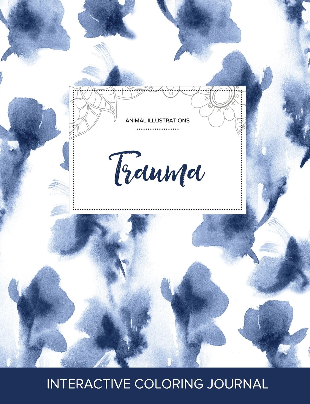 Amazon.co.jp: Adult Coloring Journal: Trauma (Animal Illustrations ...