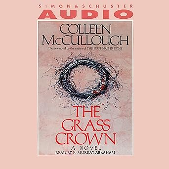 Amazon.com: Grass Crown (Audible Audio Edition): Colleen McCullough, F ...