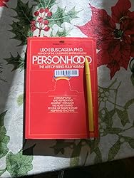 Personhood: The Art of Being Fully Human: Buscaglia, Leo F. F ...