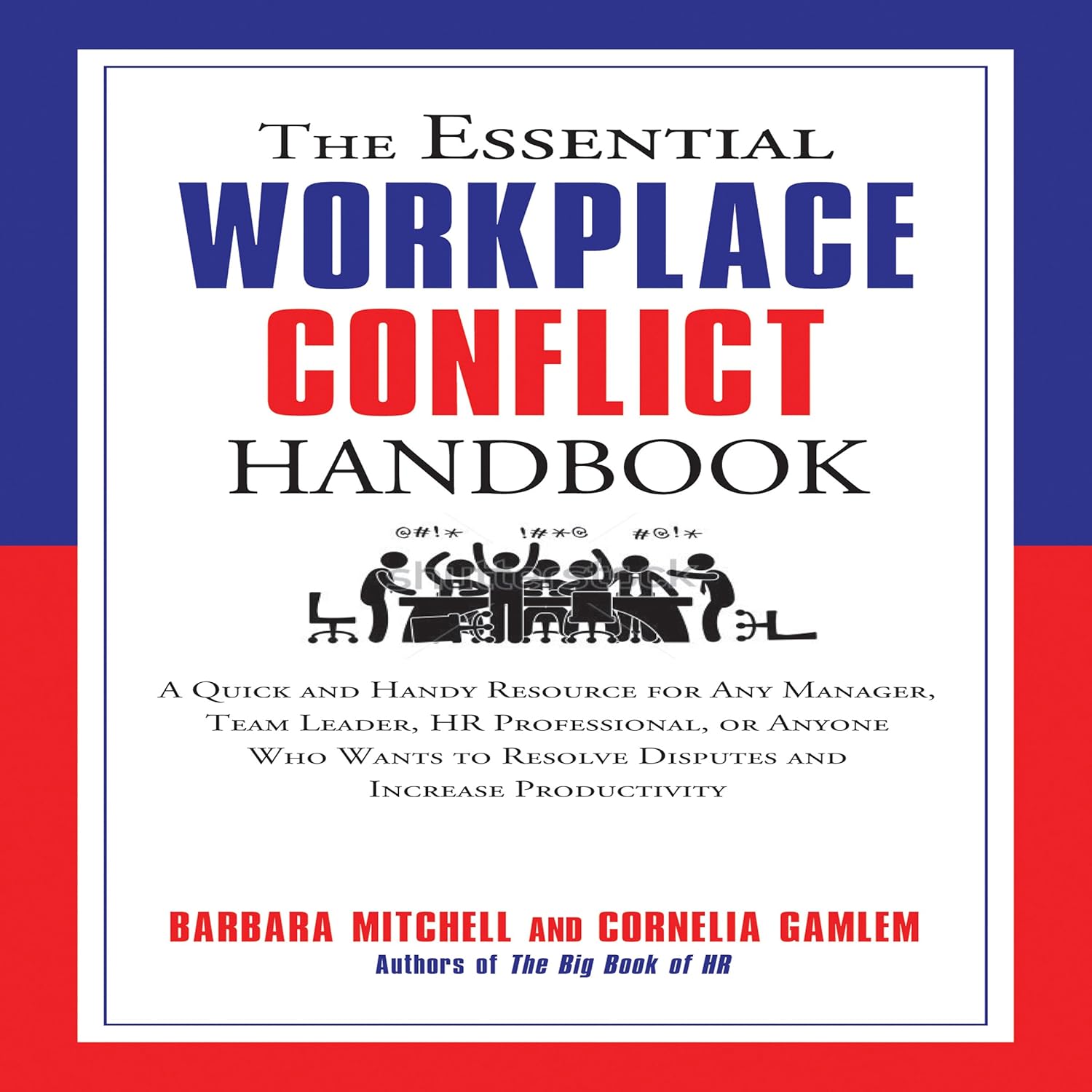 Amazon.com: The Essential Workplace Conflict Handbook: A Quick and ...