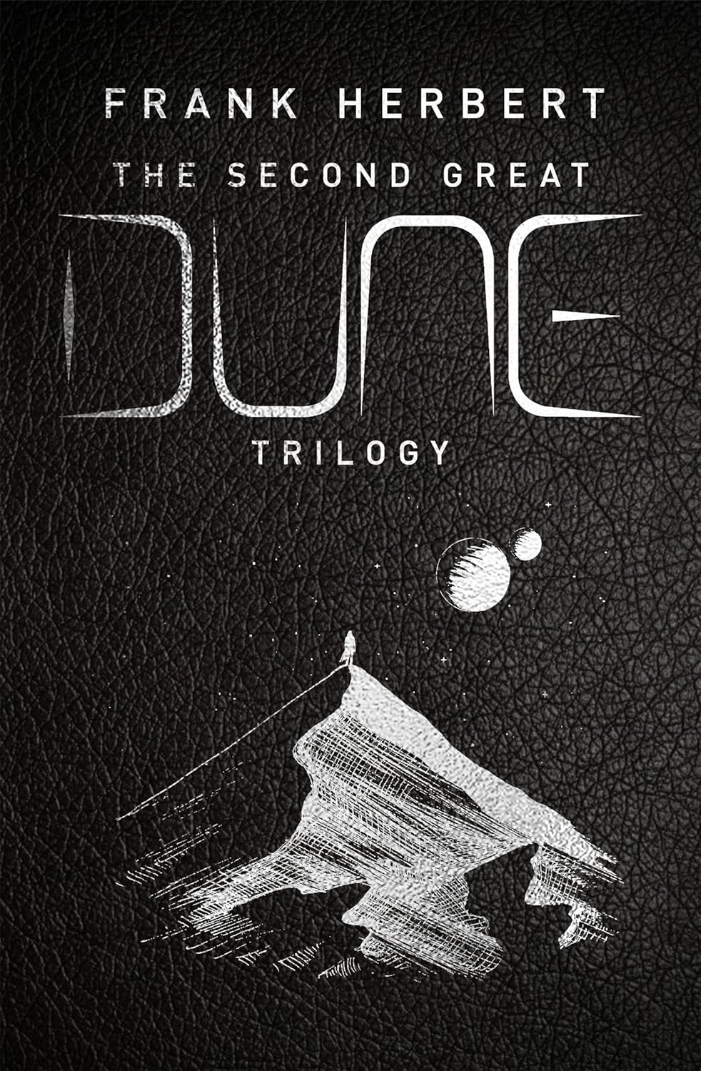 The Second Great Dune Trilogy: God Emperor of Dune, Heretics of Dune, Chapter House Dune ...