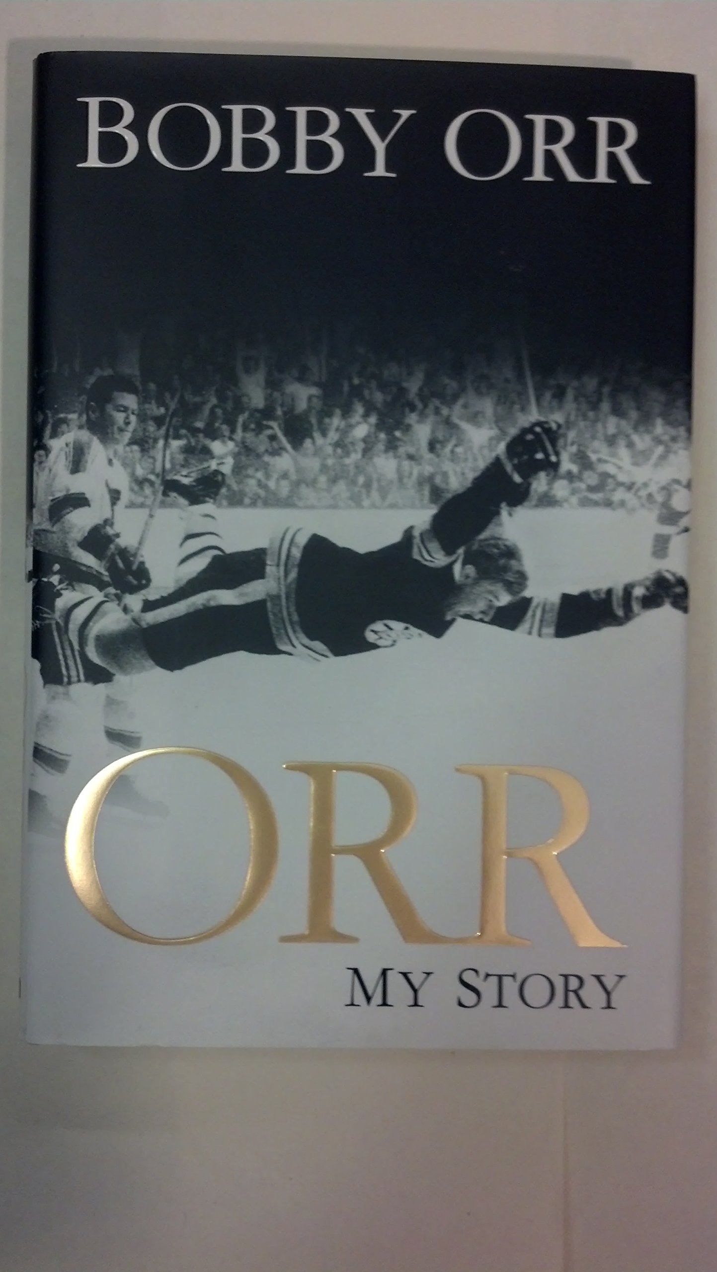 Amazon.com: Orr: My Story: 9780399161759: Orr, Bobby: Books
