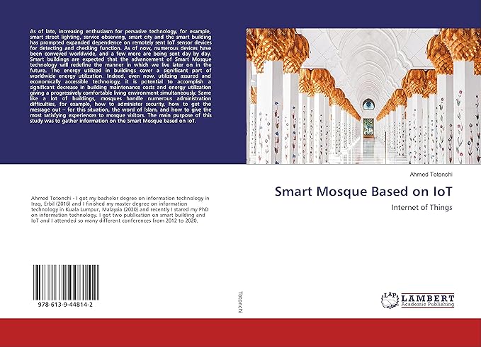 Smart Mosque Based on IoT: Internet of Things: Totonchi, Ahmed ...