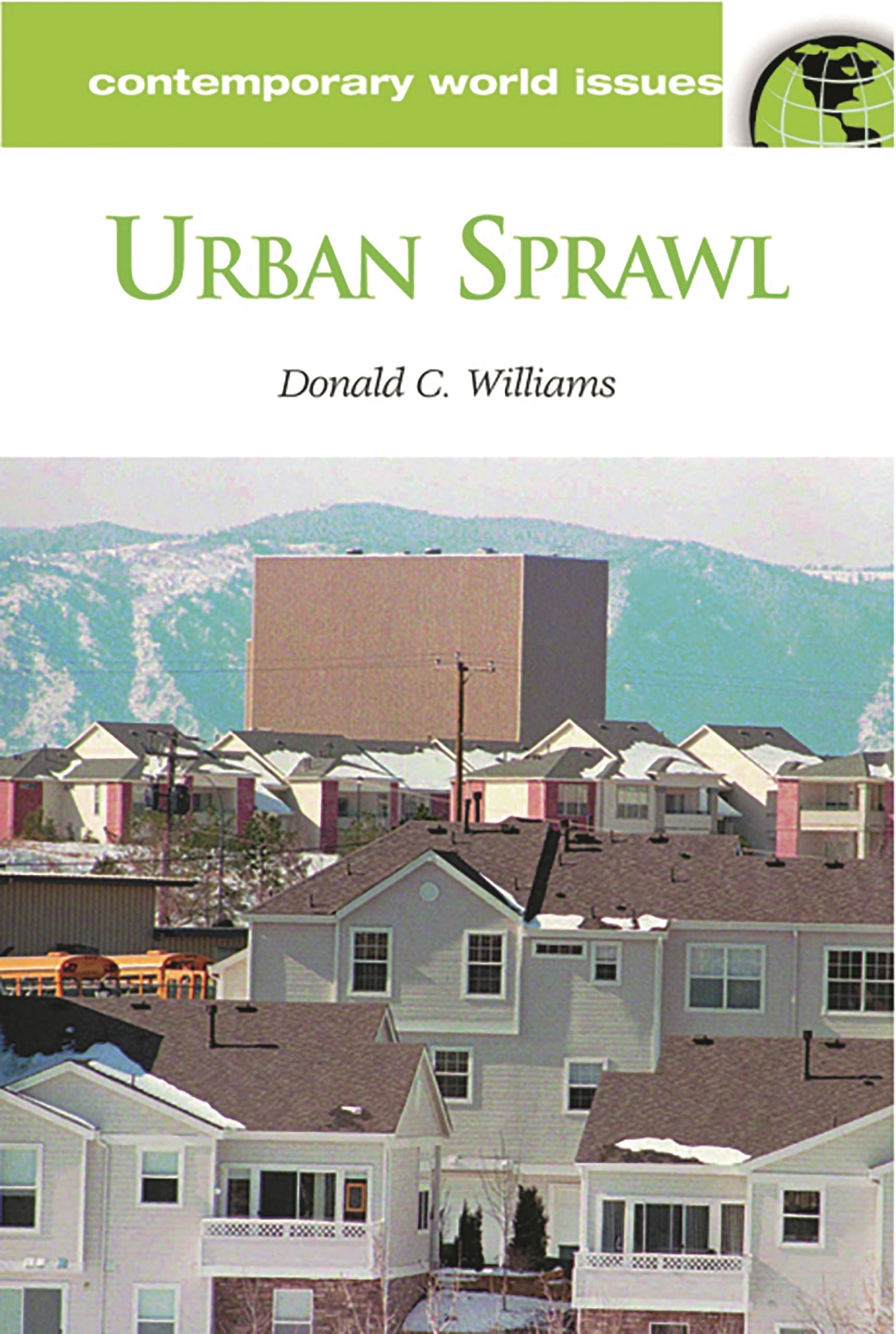 Urban Sprawl: A Reference Handbook (Contemporary World Issues): Ph.D ...