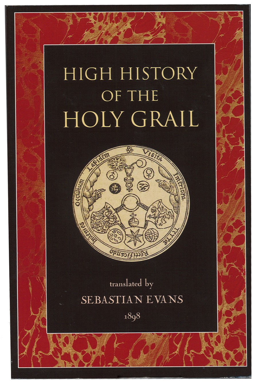 The High History of the Holy Grail: Amazon.co.uk: Evans, Sebastian ...