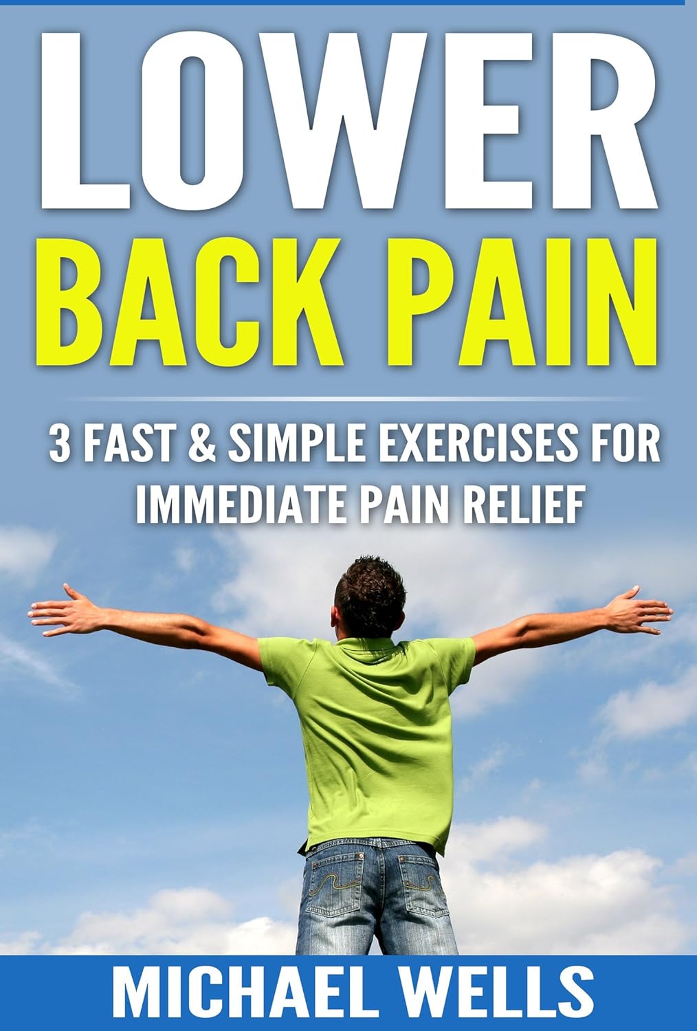 Amazon.com: Lower Back Pain: 3 Fast and Simple Exercises for Immediate ...