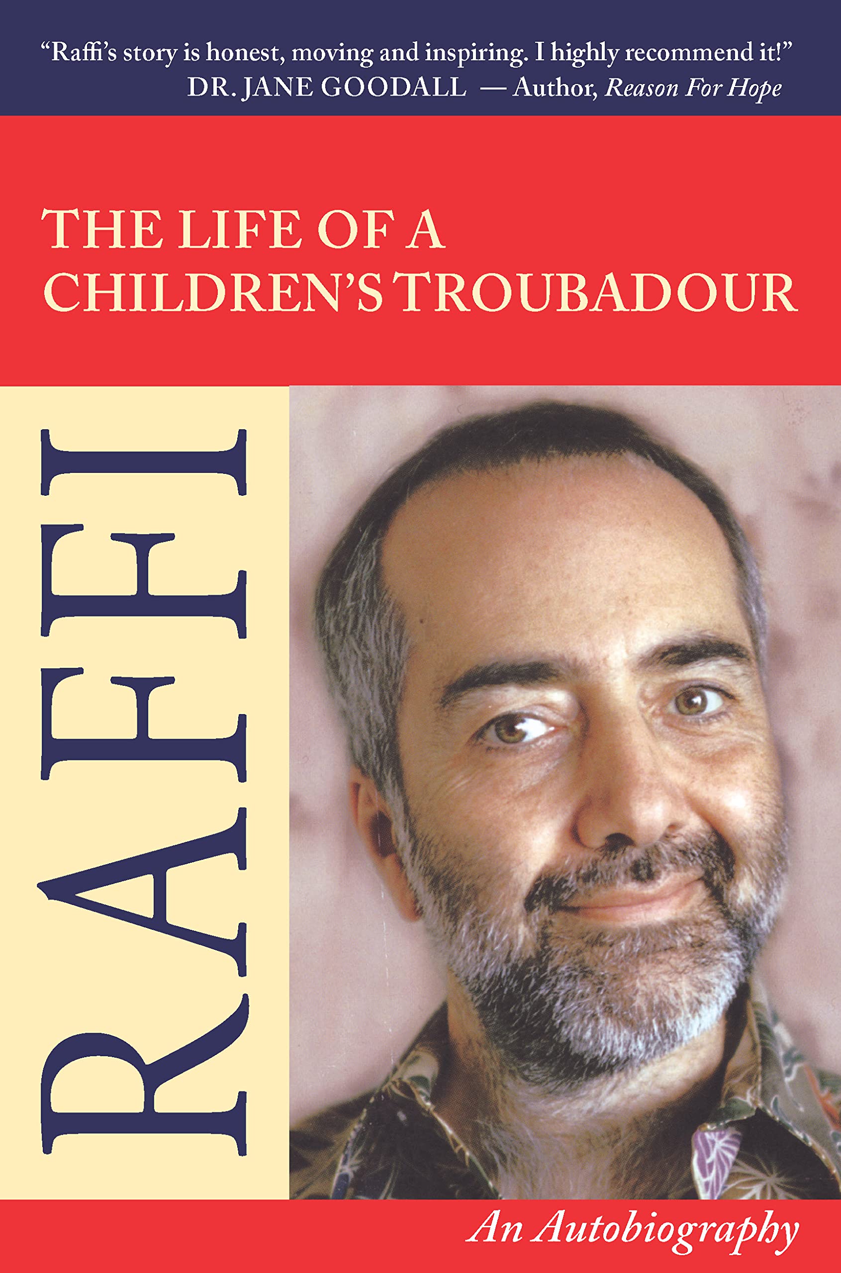 The Life of a Children's Troubadour: An Autobiography: Raffi ...
