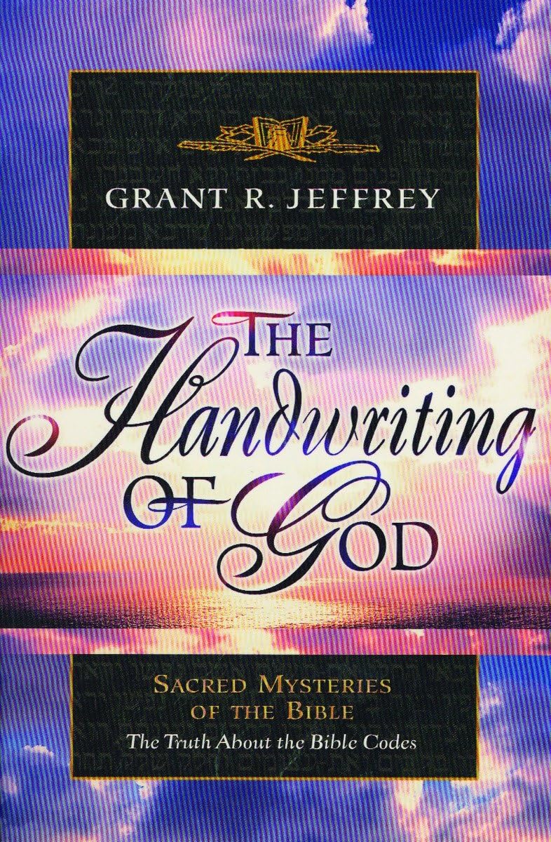 The Handwriting of God: Sacred Mysteries of the Bible: Jeffrey, Grant R ...