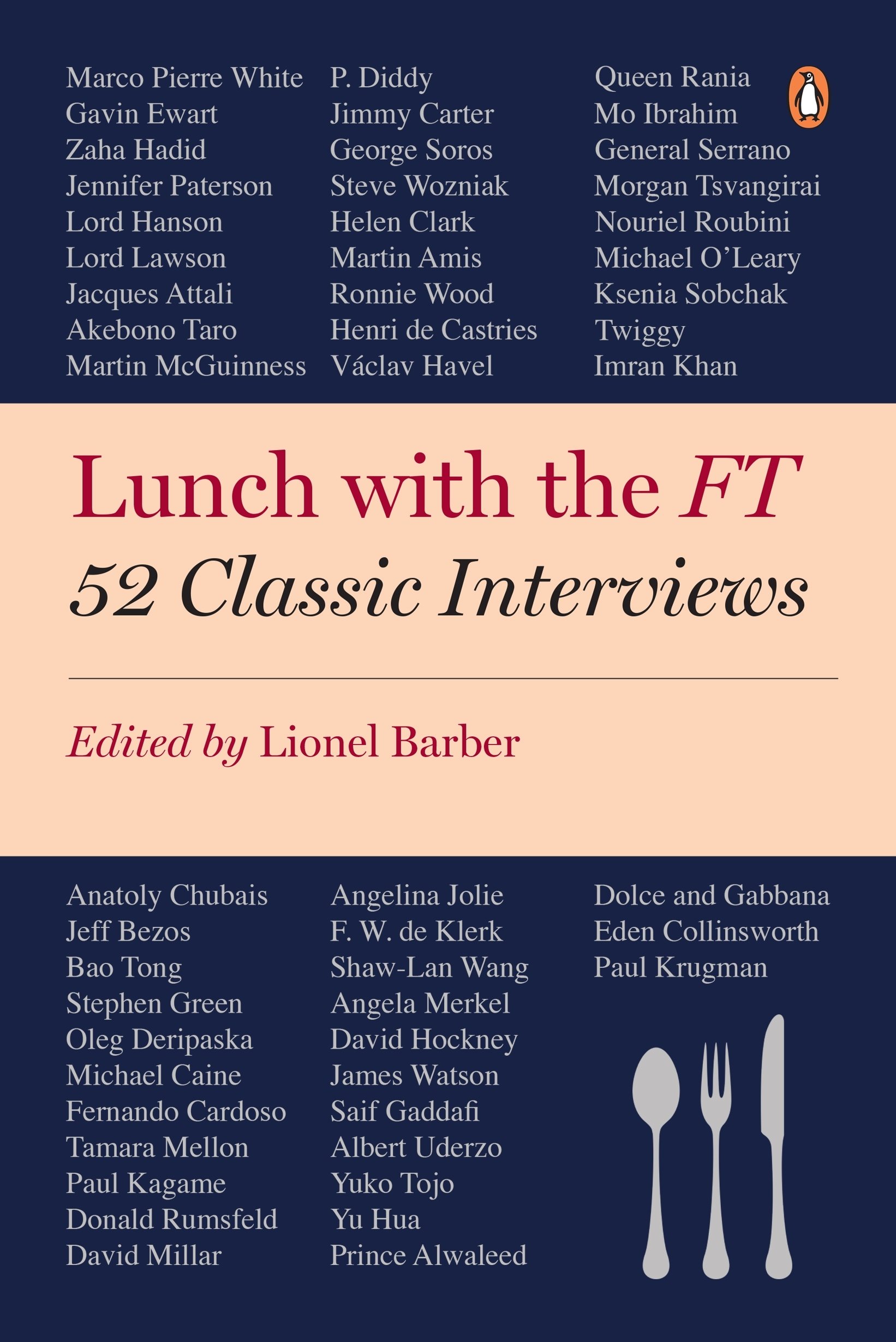 Lunch with the FT: 52 Classic Interviews: Amazon.co.uk: Barber, Lionel ...