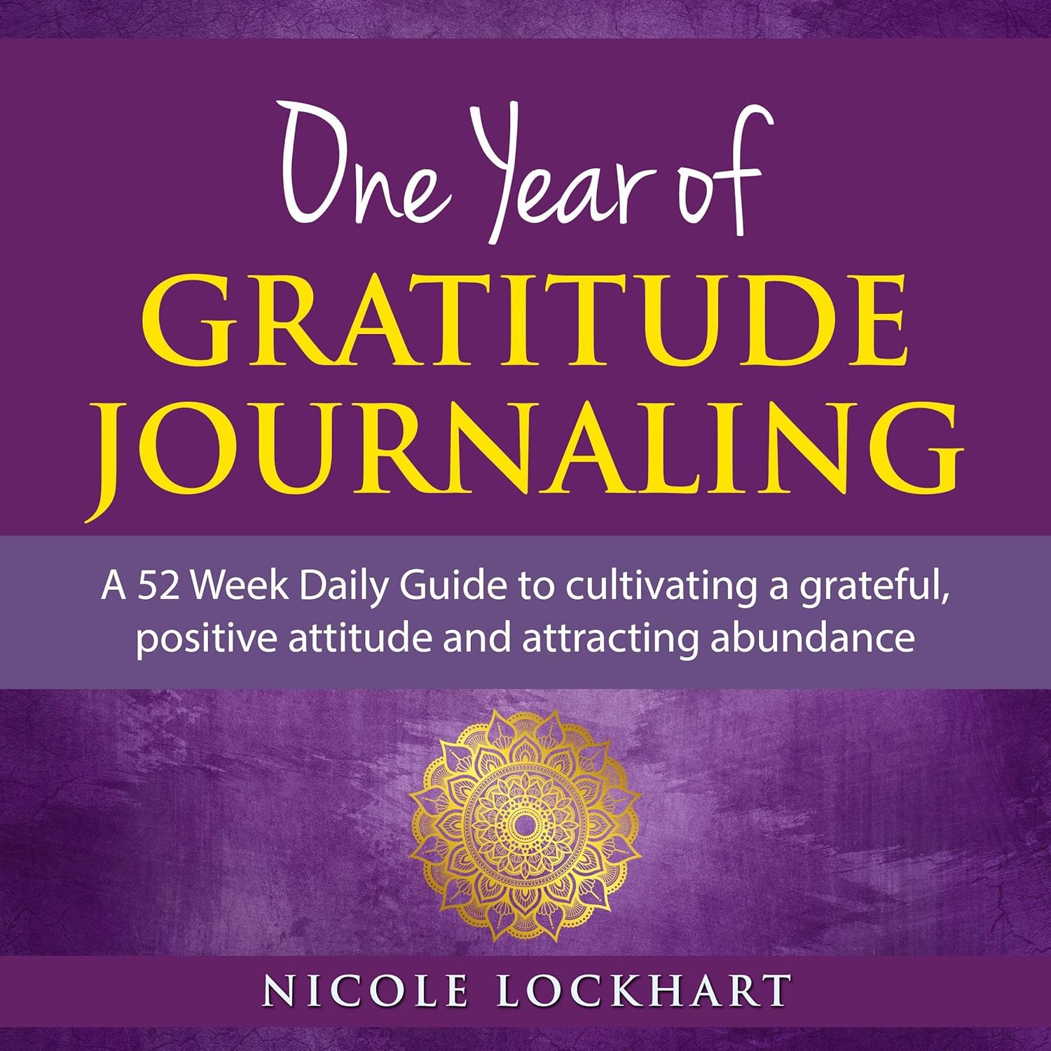 Amazon.com: One Year of Gratitude Journaling: A 52 Week Daily Guide to ...