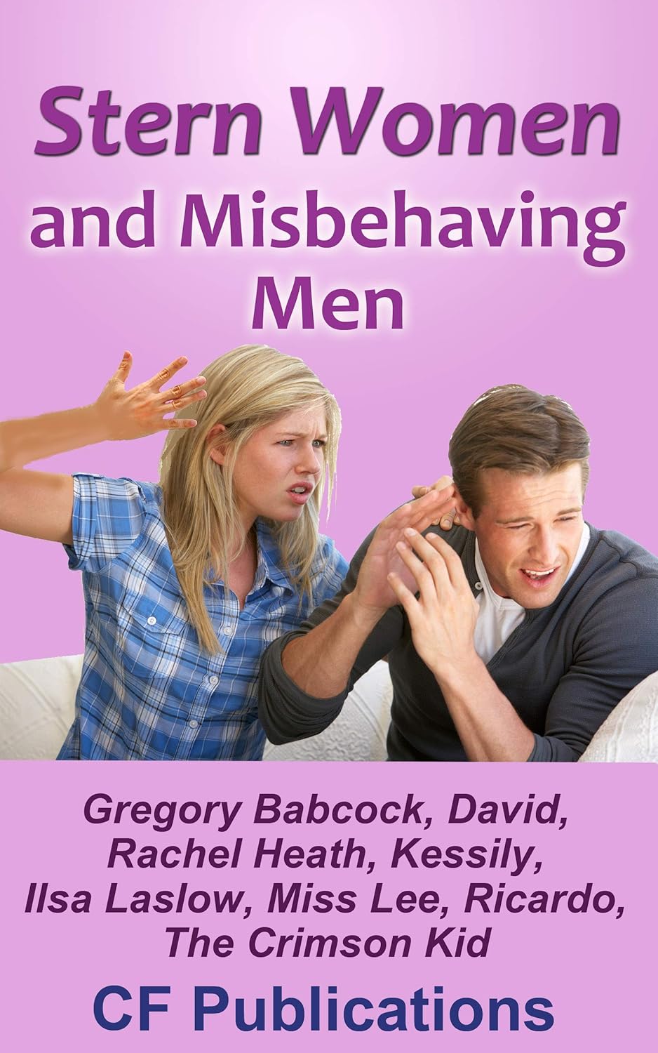 Stern Women and Misbehaving Men - Kindle edition by CF Publications ...