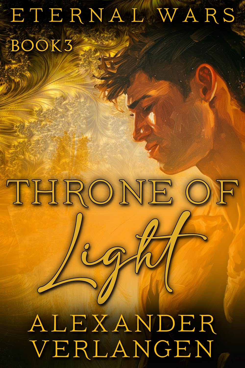 Throne of Light (Eternal Wars Book 3) - Kindle edition by Verlangen ...
