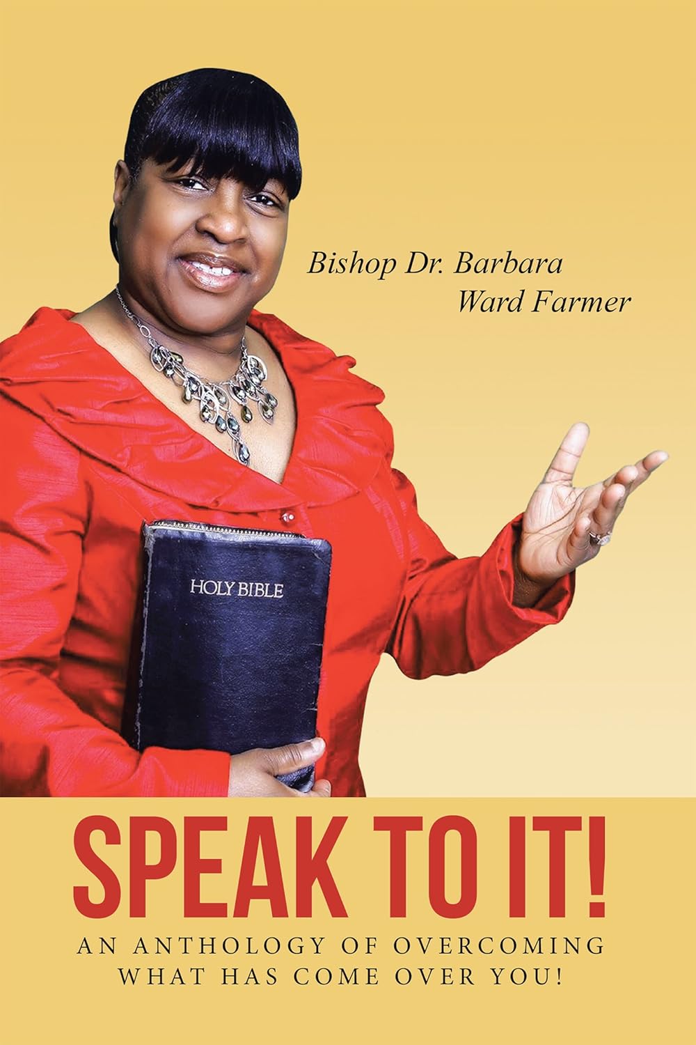 Speak to It!: An Anthology of Overcoming What Has Come over You ...