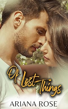 Amazon.com: Of Lost Things eBook : Rose, Ariana: Kindle Store