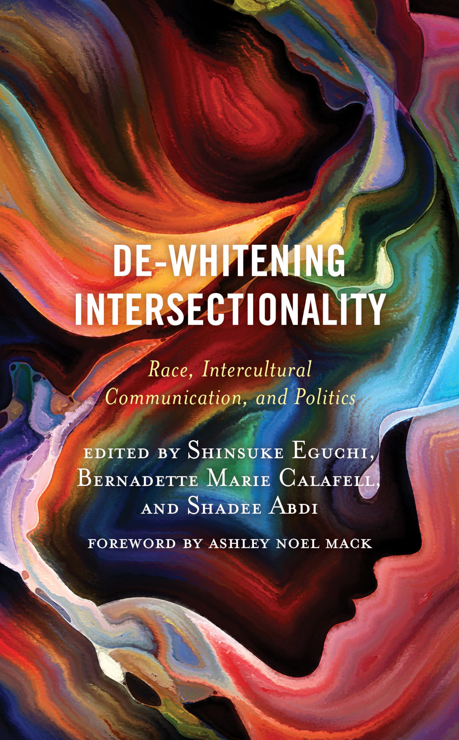 De-Whitening Intersectionality: Race, Intercultural Communication, and ...