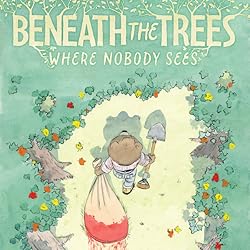 Amazon.com: Beneath The Trees Where Nobody Sees #1 (of 6) eBook ...