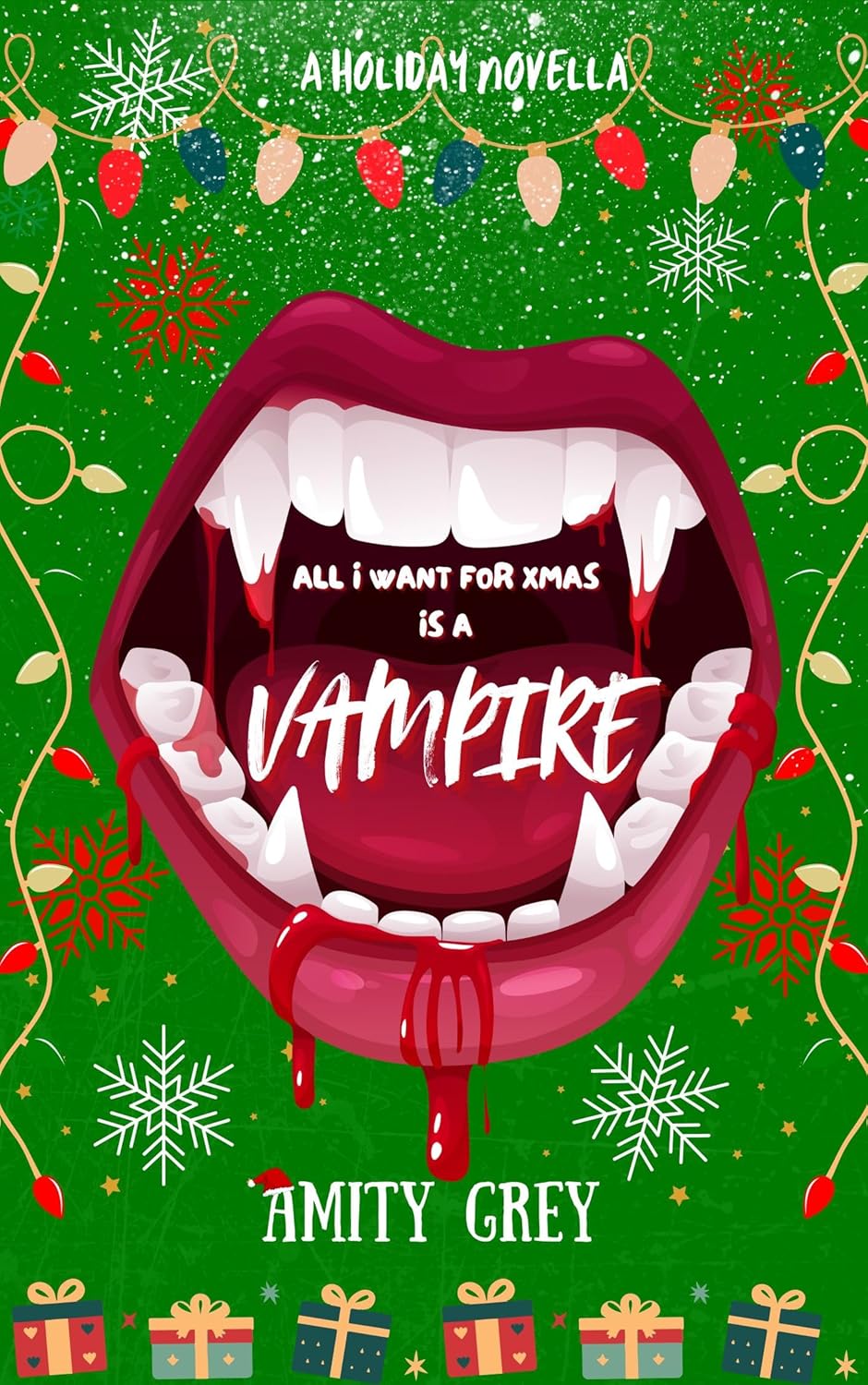 Amazon.com: All I Want for Xmas is a Vampire eBook : Grey, Amity ...