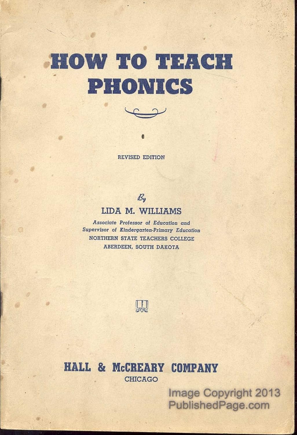 How to teach phonics: Williams, Lida Myrtle: Amazon.com: Books