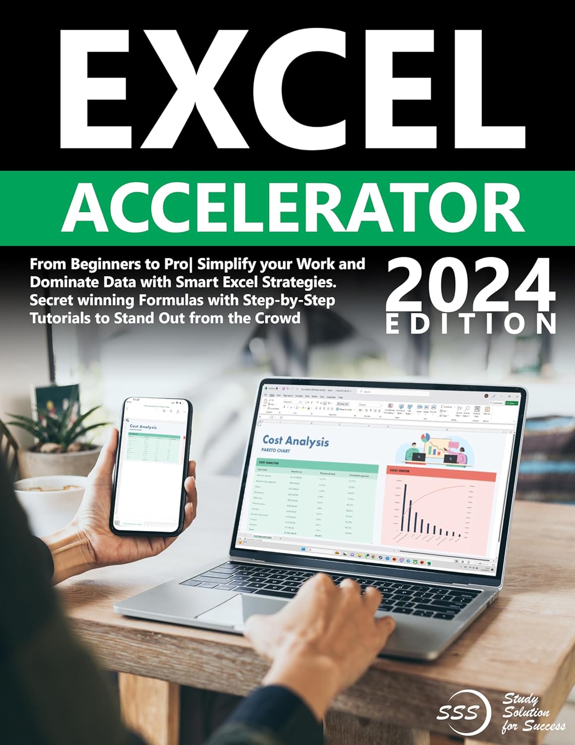 Amazon.co.jp: EXCEL ACCELERATOR: From Beginners to Pro| Simplify your Work and Dominate Data ...